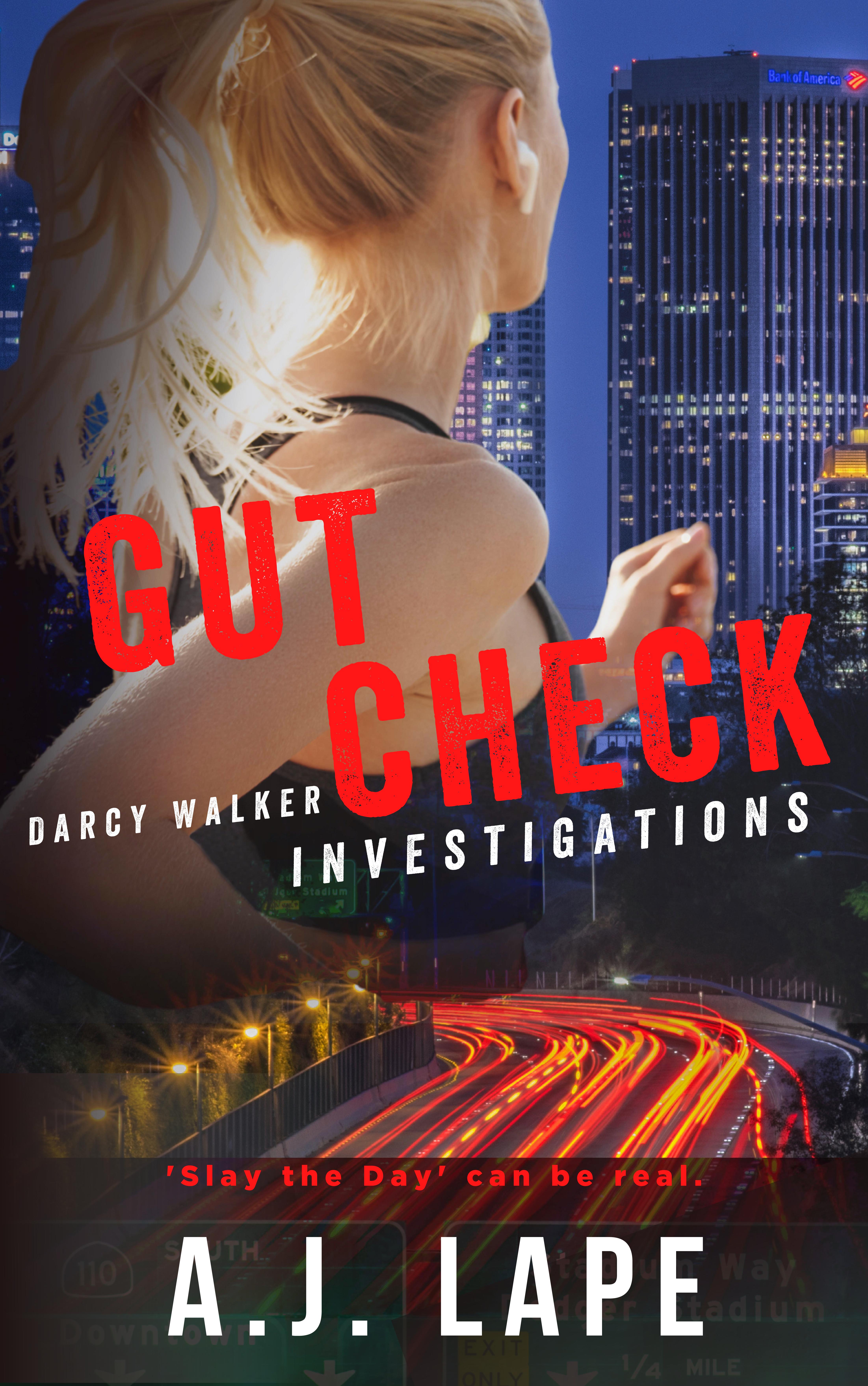 Gut Check (Darcy Walker Investigations, #2) by A.J. Lape | Goodreads