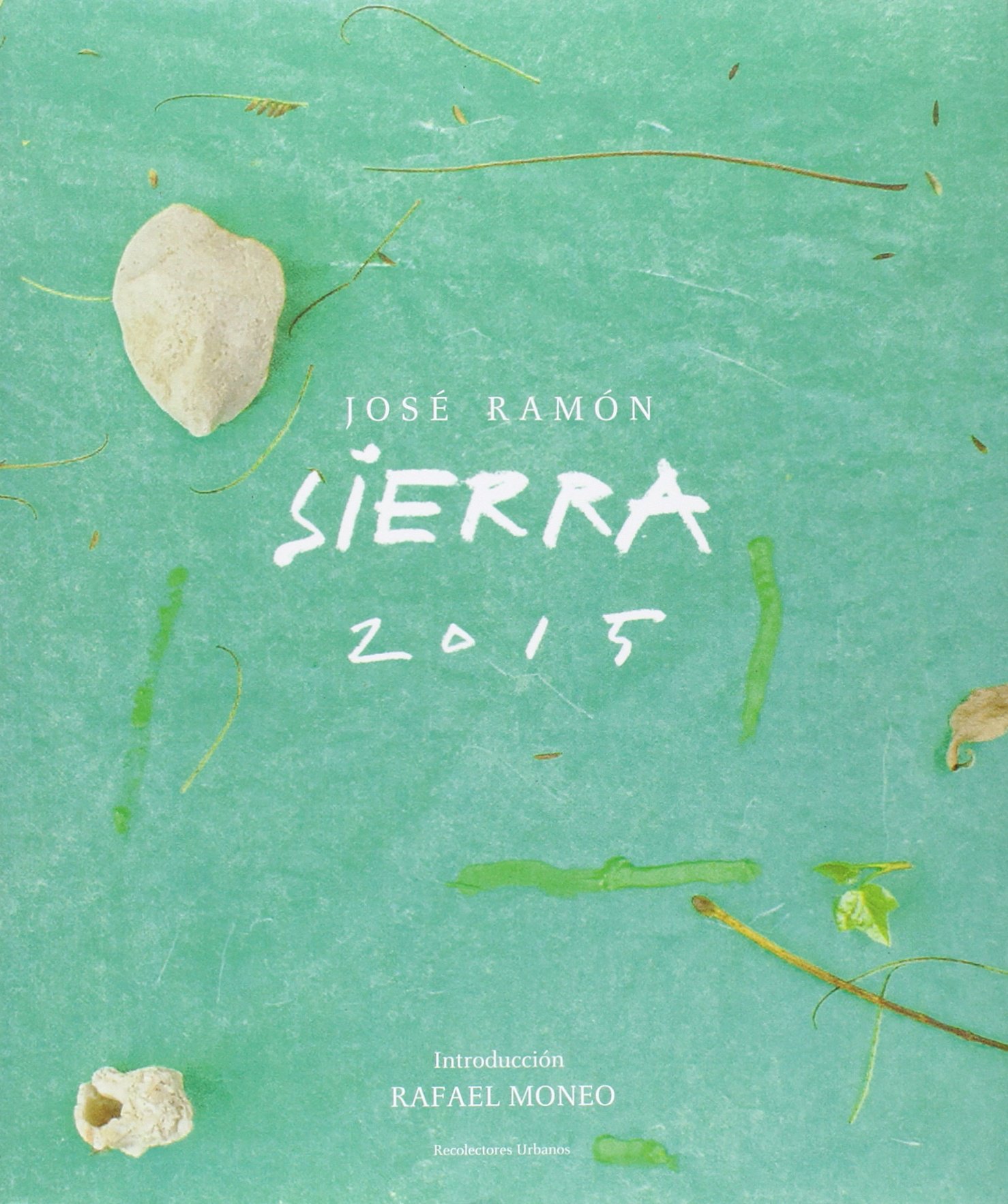 JOSÉ RAMÓN SIERRA 2015 by Various | Goodreads