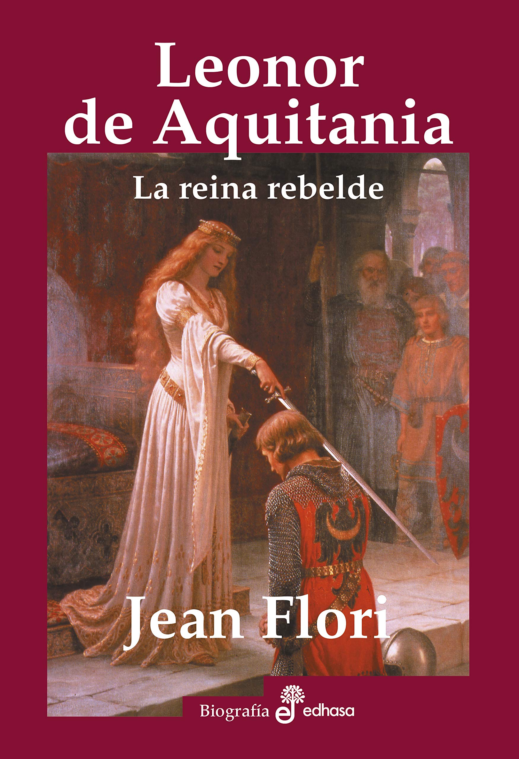 Leonor de Aquitania (Biografías) (Spanish Edition) by Jean Flori ...