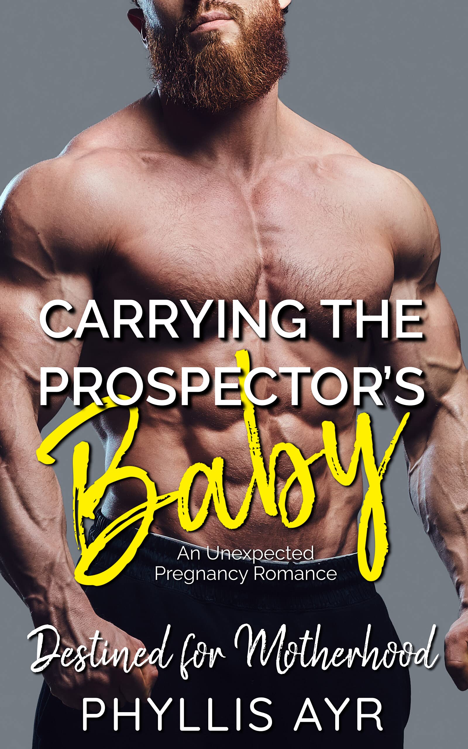 Carrying the Prospector’s Baby by Phyllis Ayr | Goodreads