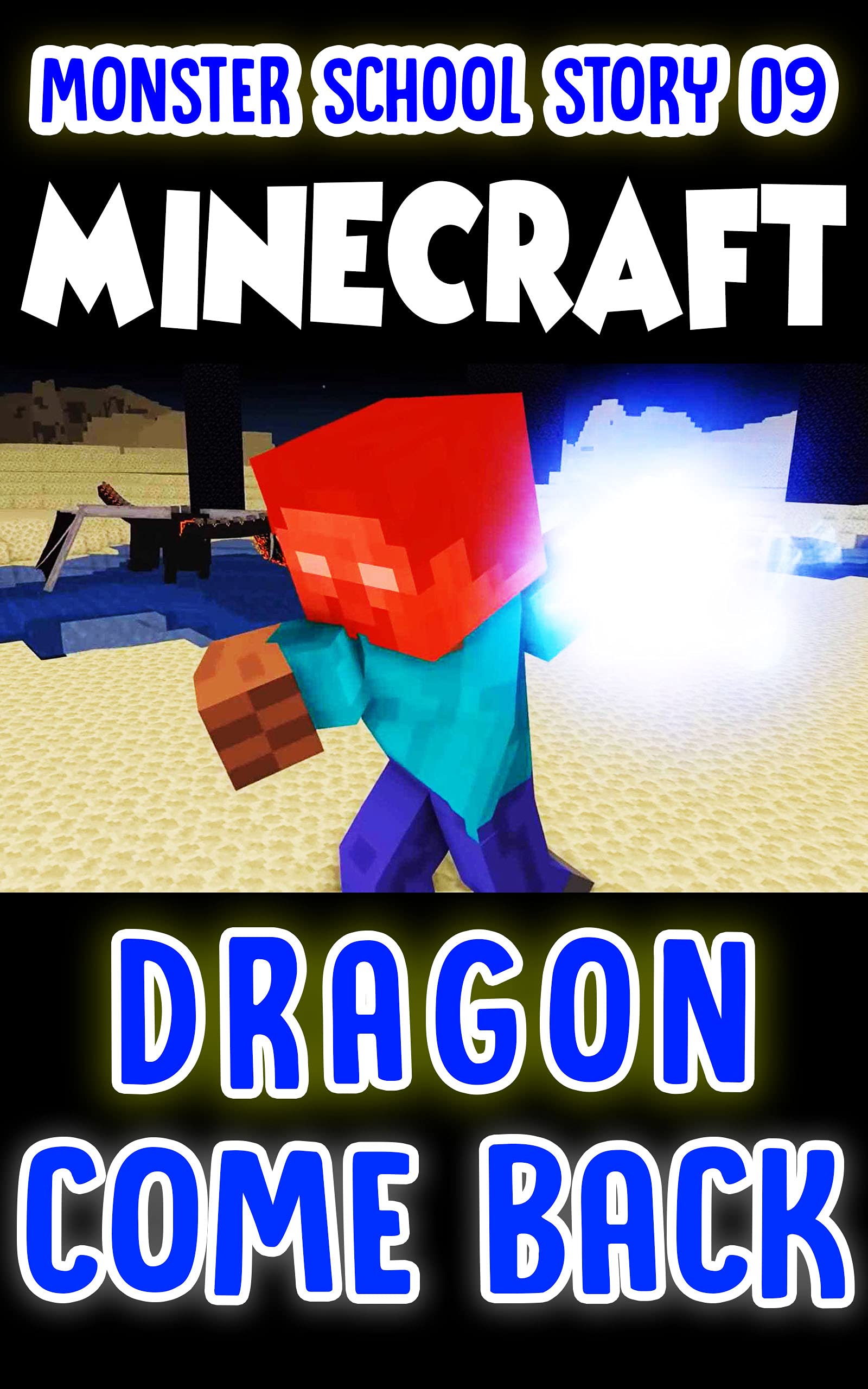 Minecraft Comic Book: Monster School Story 09 - Dragon Comeback by Mike ...