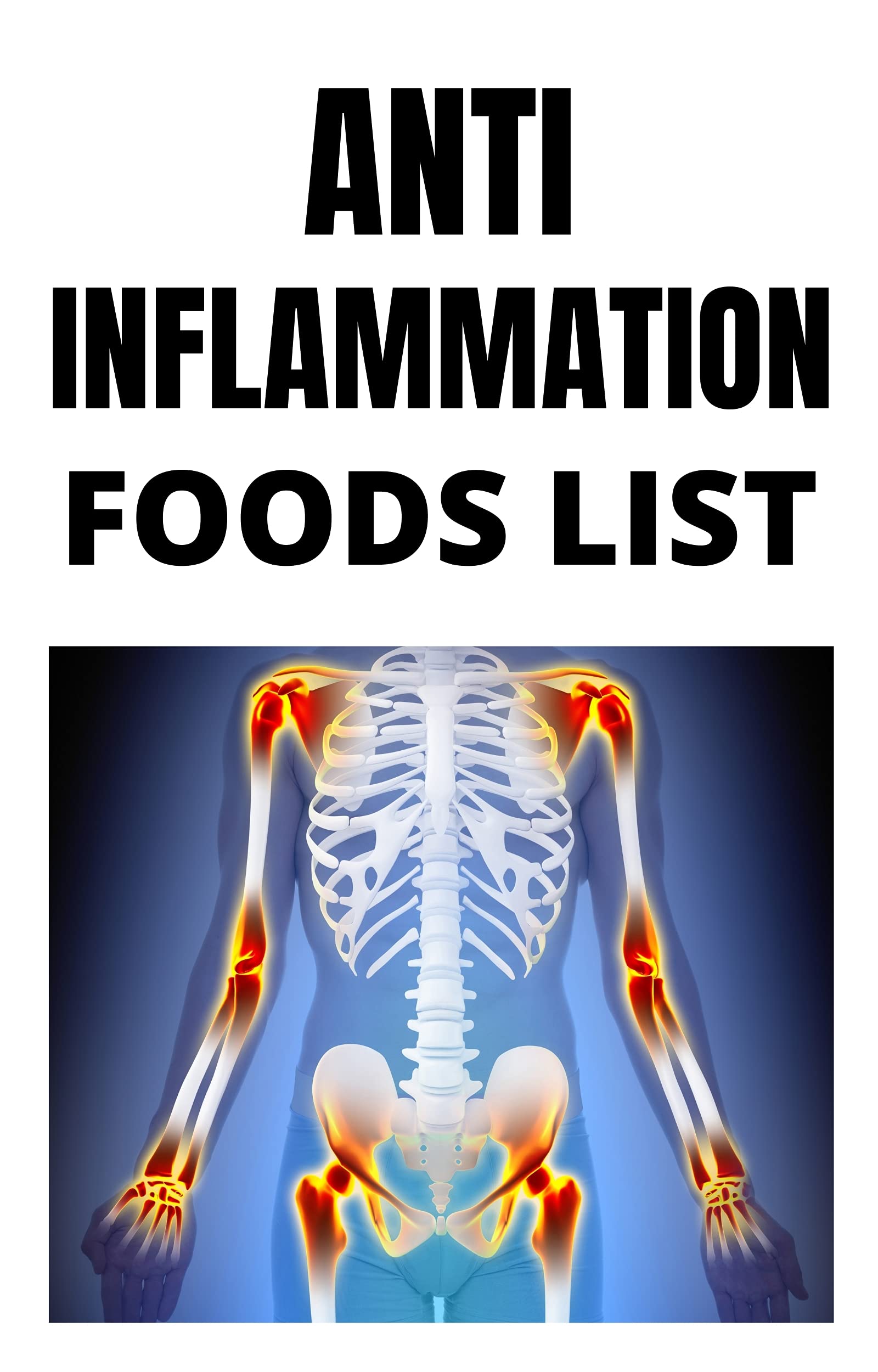 anti inflammatory foods list: the comprehensive list of foods for a ...