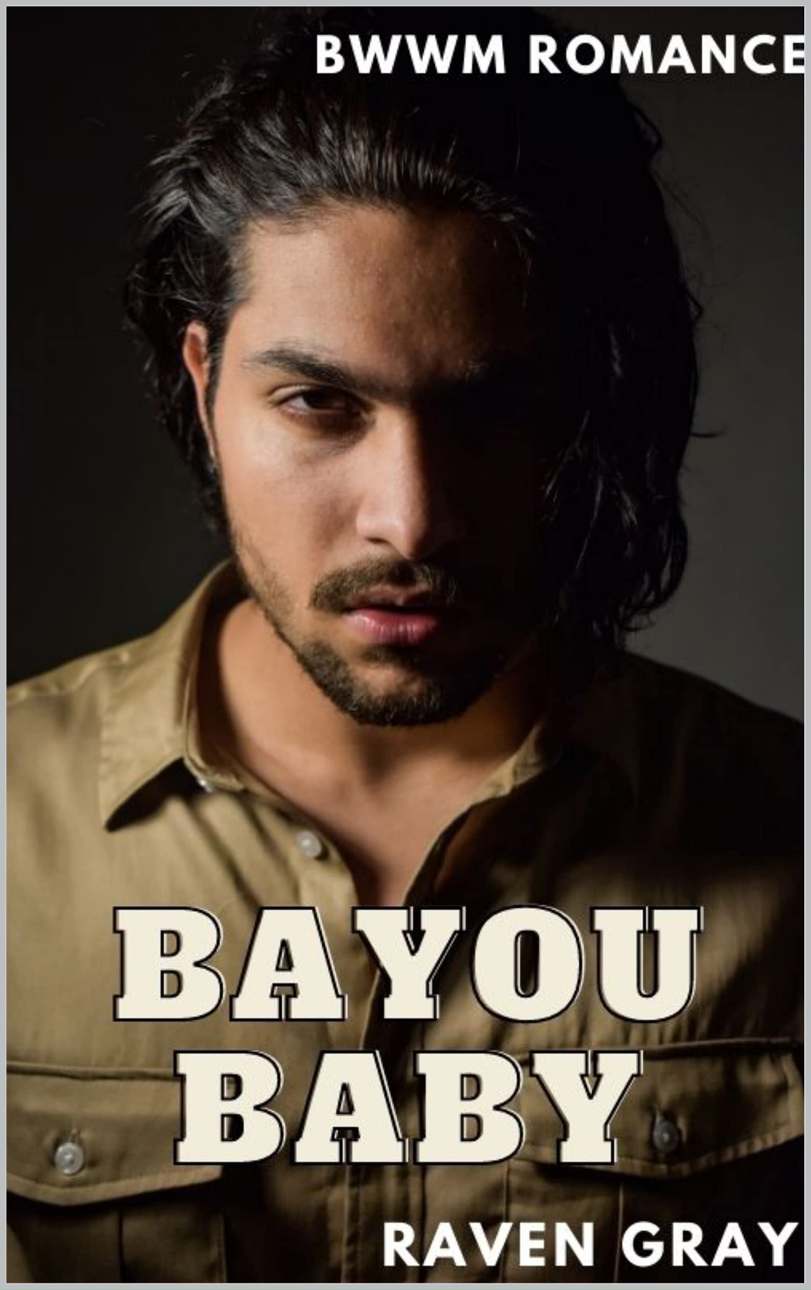 Bayou Baby by Raven Gray | Goodreads