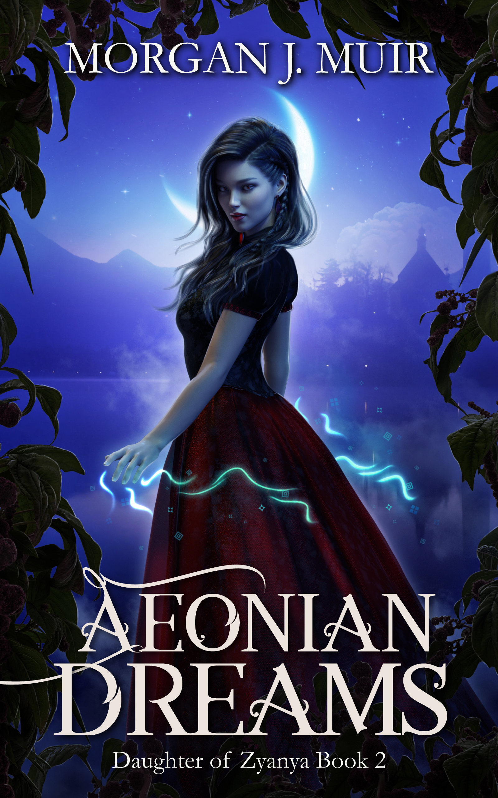 Aeonian Dreams (Daughter of Zyanya, #2) by Morgan J. Muir | Goodreads