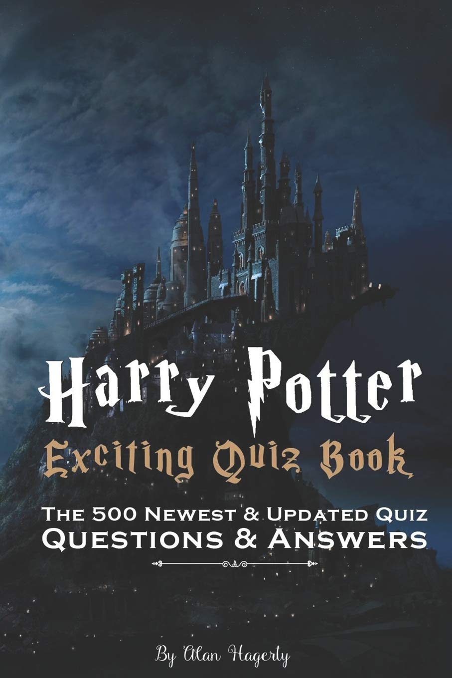 Harry Potter- Exciting Quiz Book: The 500 Newest & Updated Quiz ...