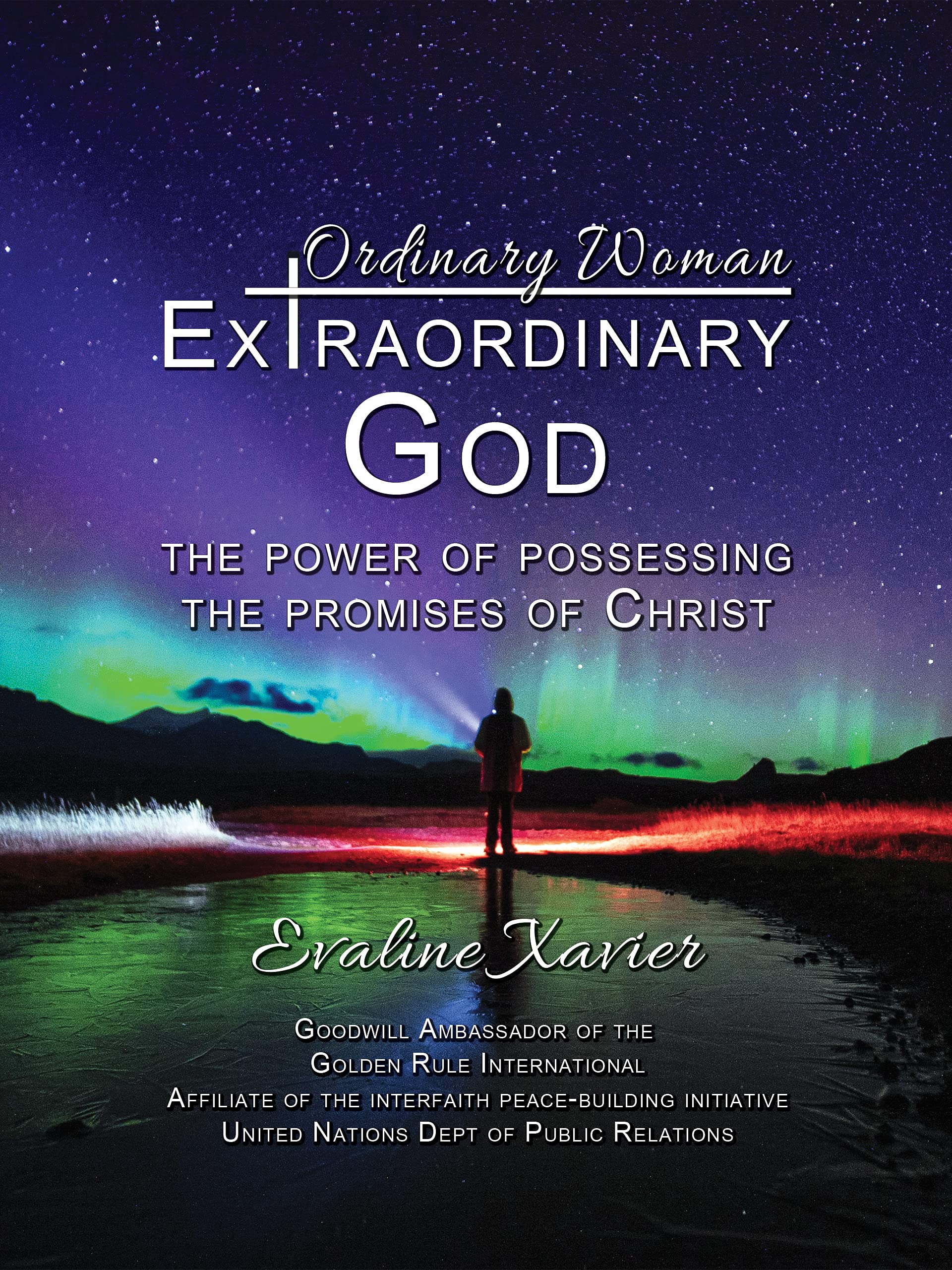 Ordinary Woman, Extraordinary God: The Power of Possessing the Promises ...