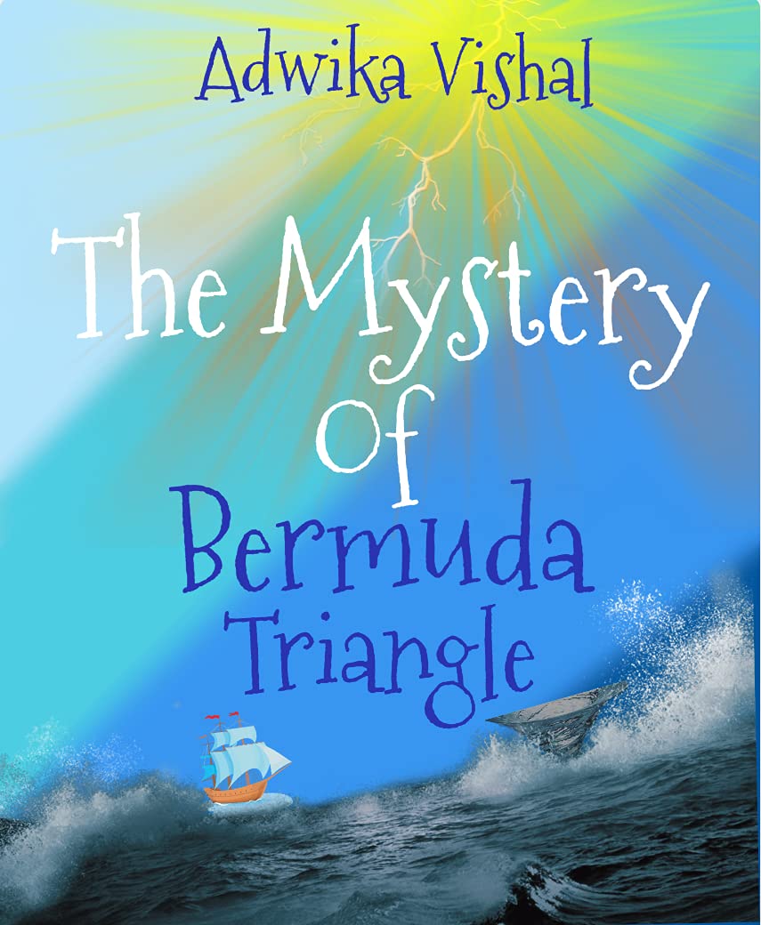 The Mystery Of Bermuda Triangle by Adwika Vishal | Goodreads
