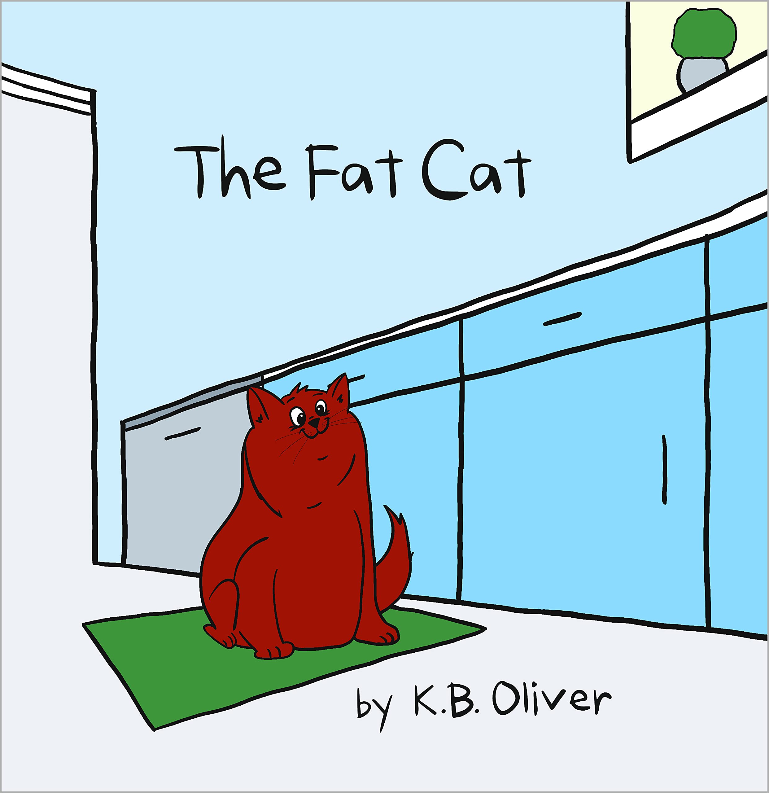 The Fat Cat by K.B. Oliver | Goodreads