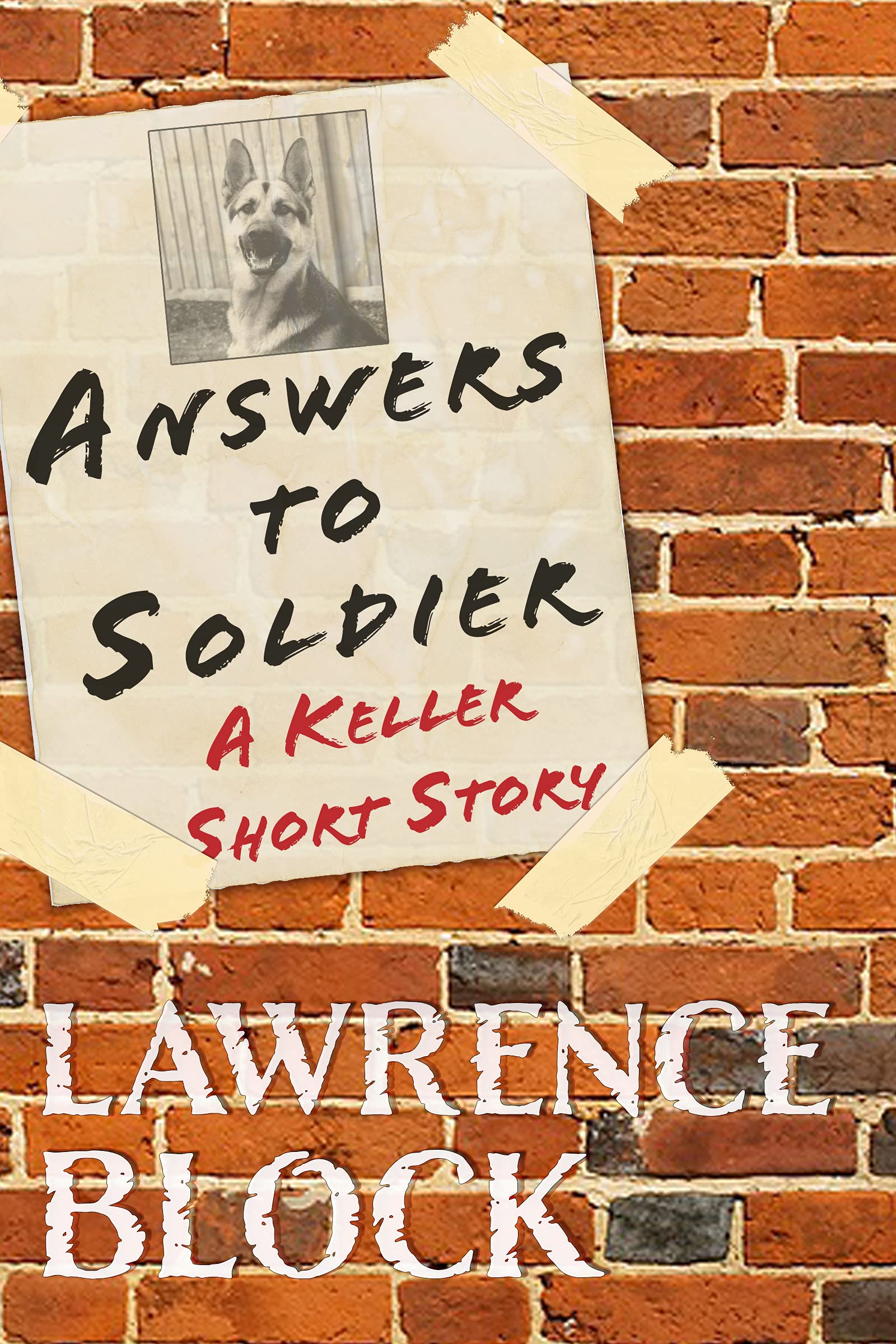 Answers to Soldier: a Keller short story by Lawrence Block | Goodreads