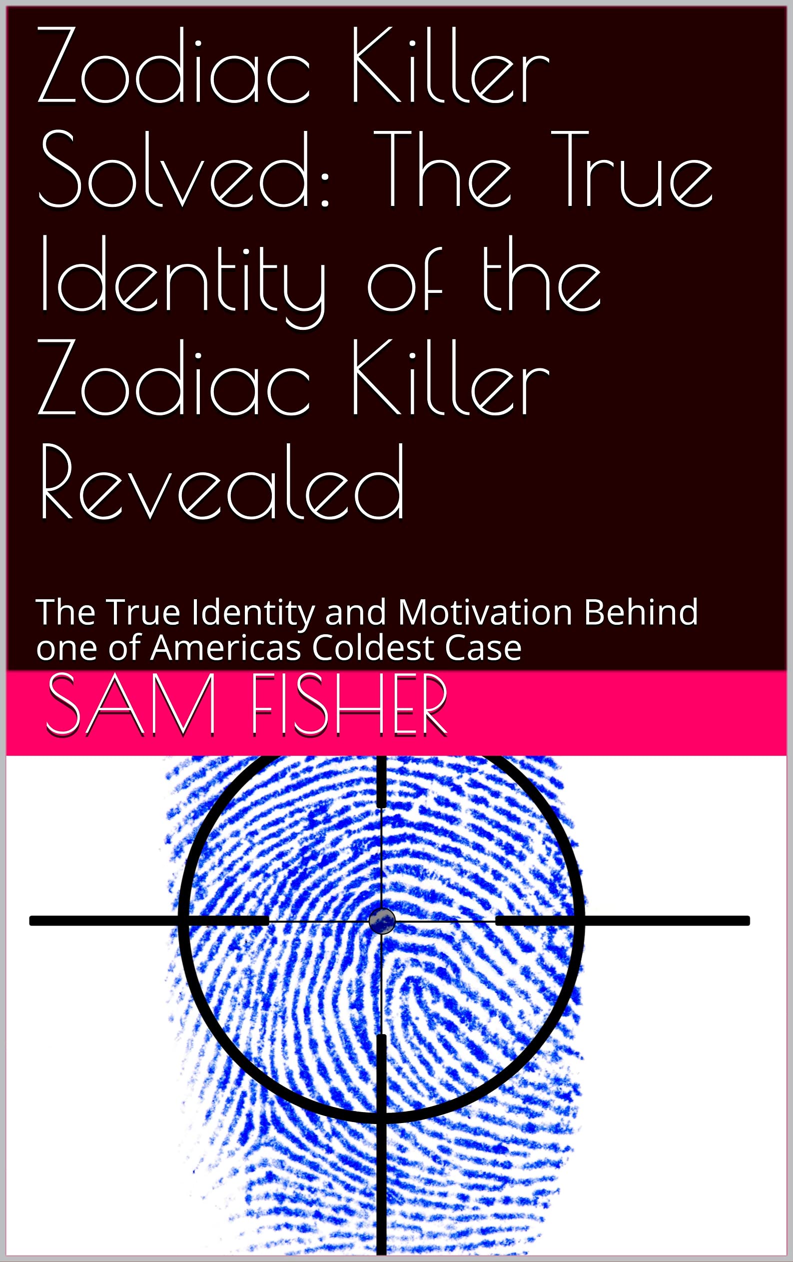 Zodiac Killer Solved: The True Identity of the Zodiac Killer Revealed ...