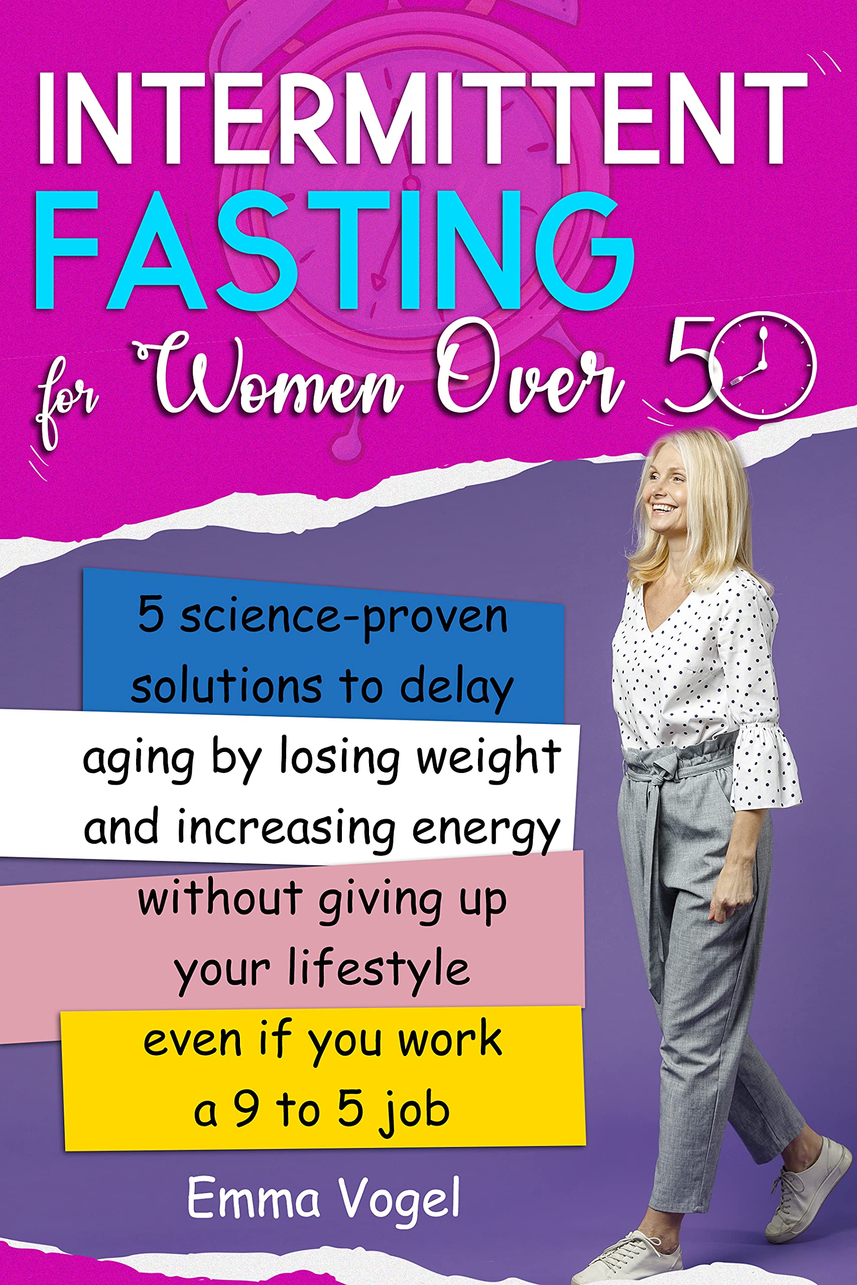 Intermittent Fasting For Women Over 50: 5 Science-Proven Solutions To ...