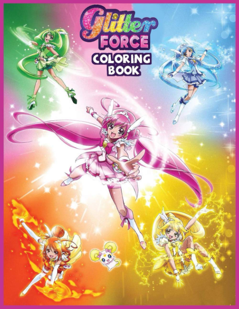 Glitter Force Coloring Book: スマイルプリキュア！Smile PreCure! Smile Pretty Cure ...