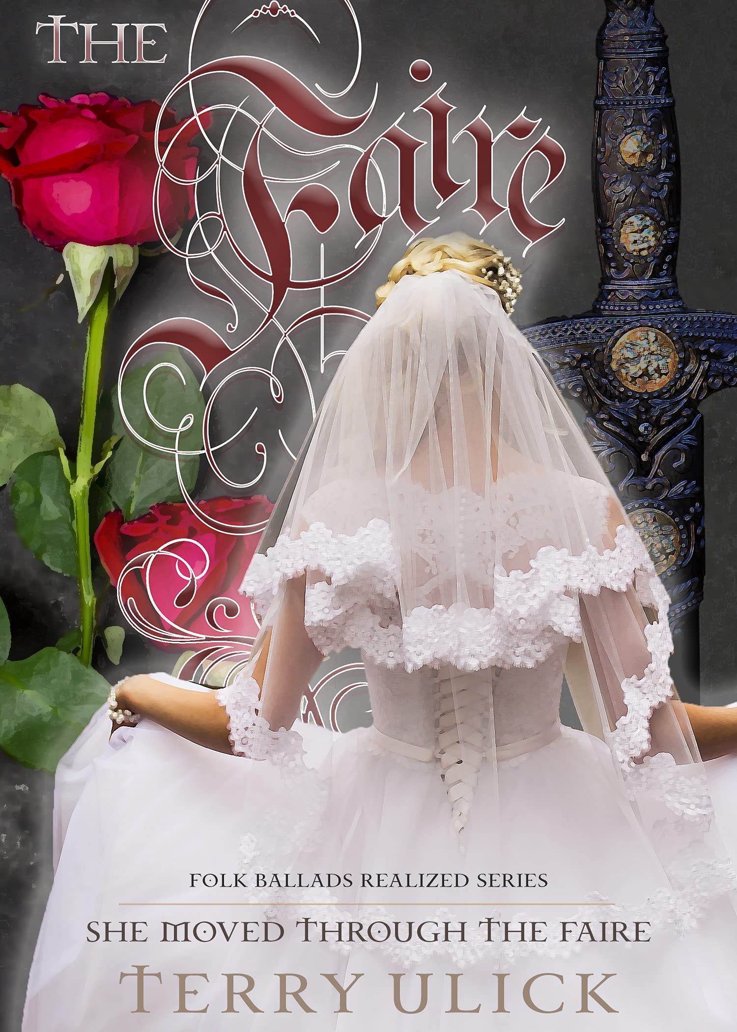 The Faire: She Moved Through the Faire by Terry Ulick | Goodreads