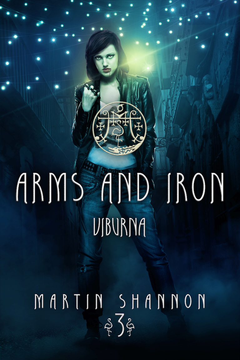 Arms and Iron: A Shadowy Florida Urban Fantasy Thriller by Martin ...