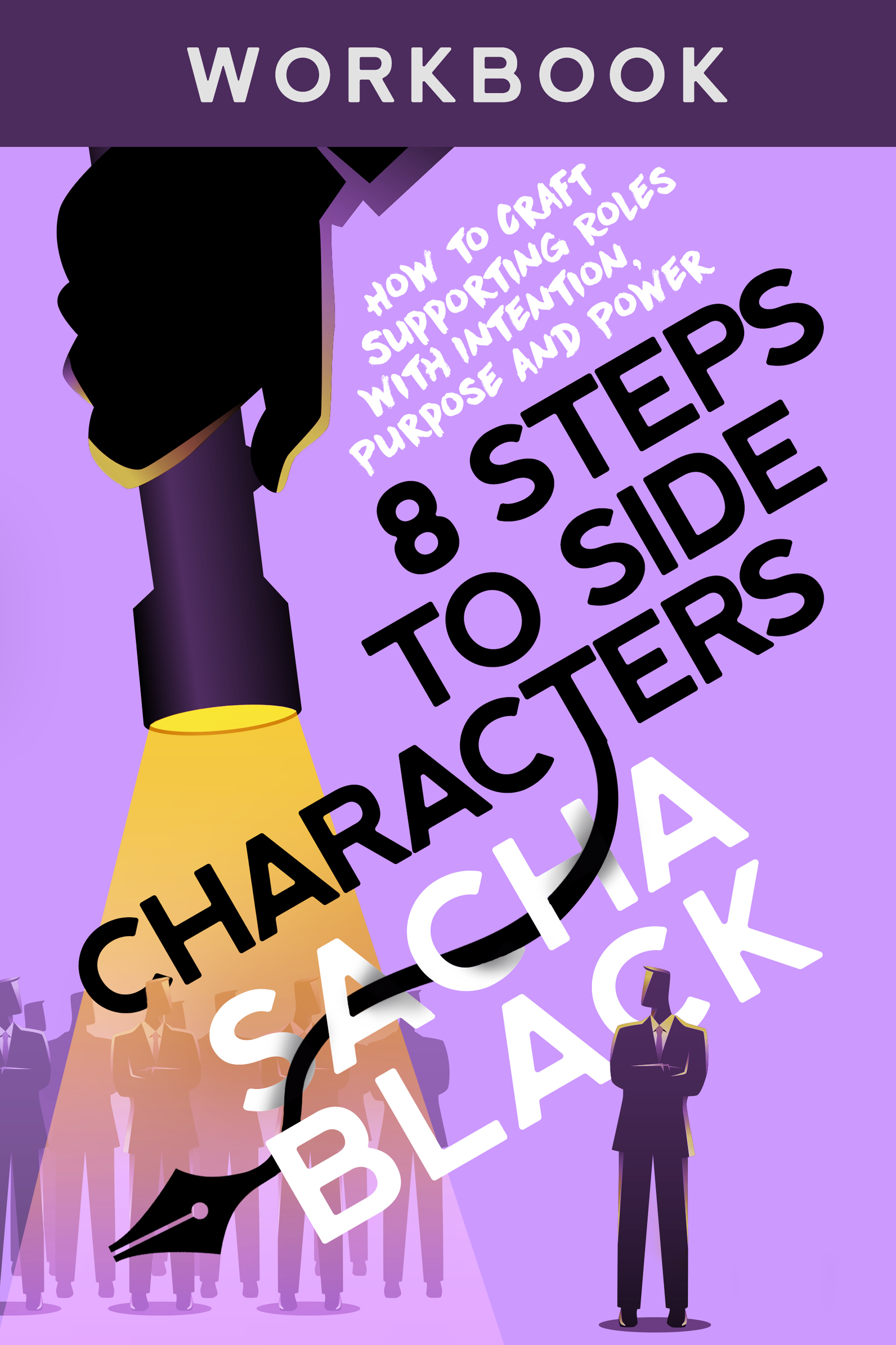 8 Steps to Side Characters: How to Craft Supporting Roles with ...