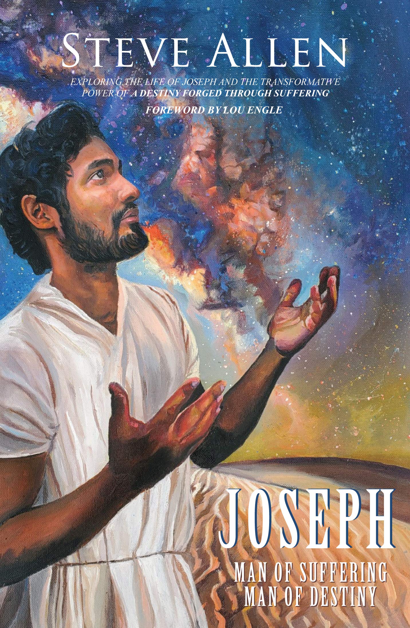Joseph: Man of Suffering, Man of Destiny: Exploring the Life of Joseph ...