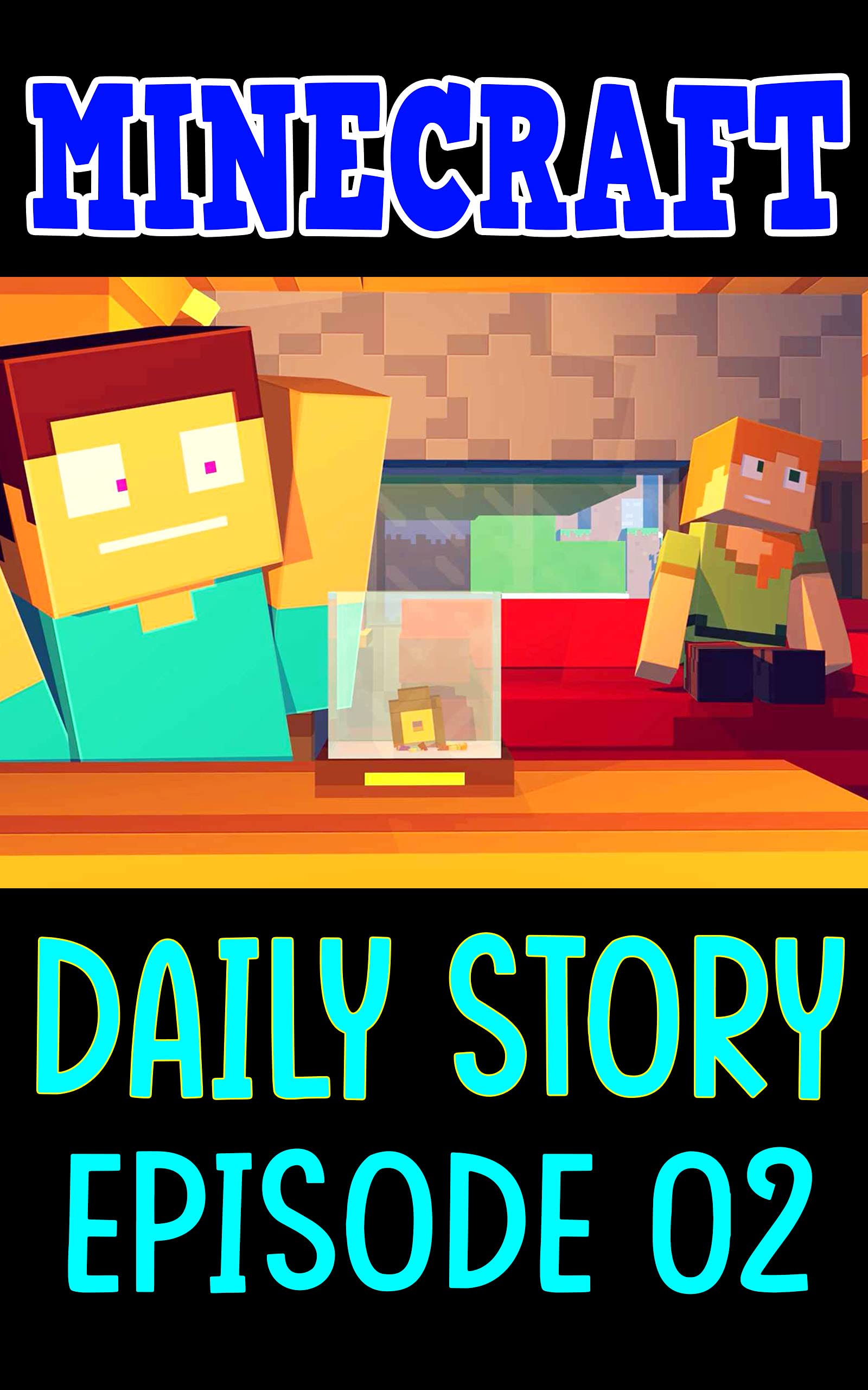 Minecraft Comic Book: Daily Story Episode 02 by Bodil Bentsen | Goodreads