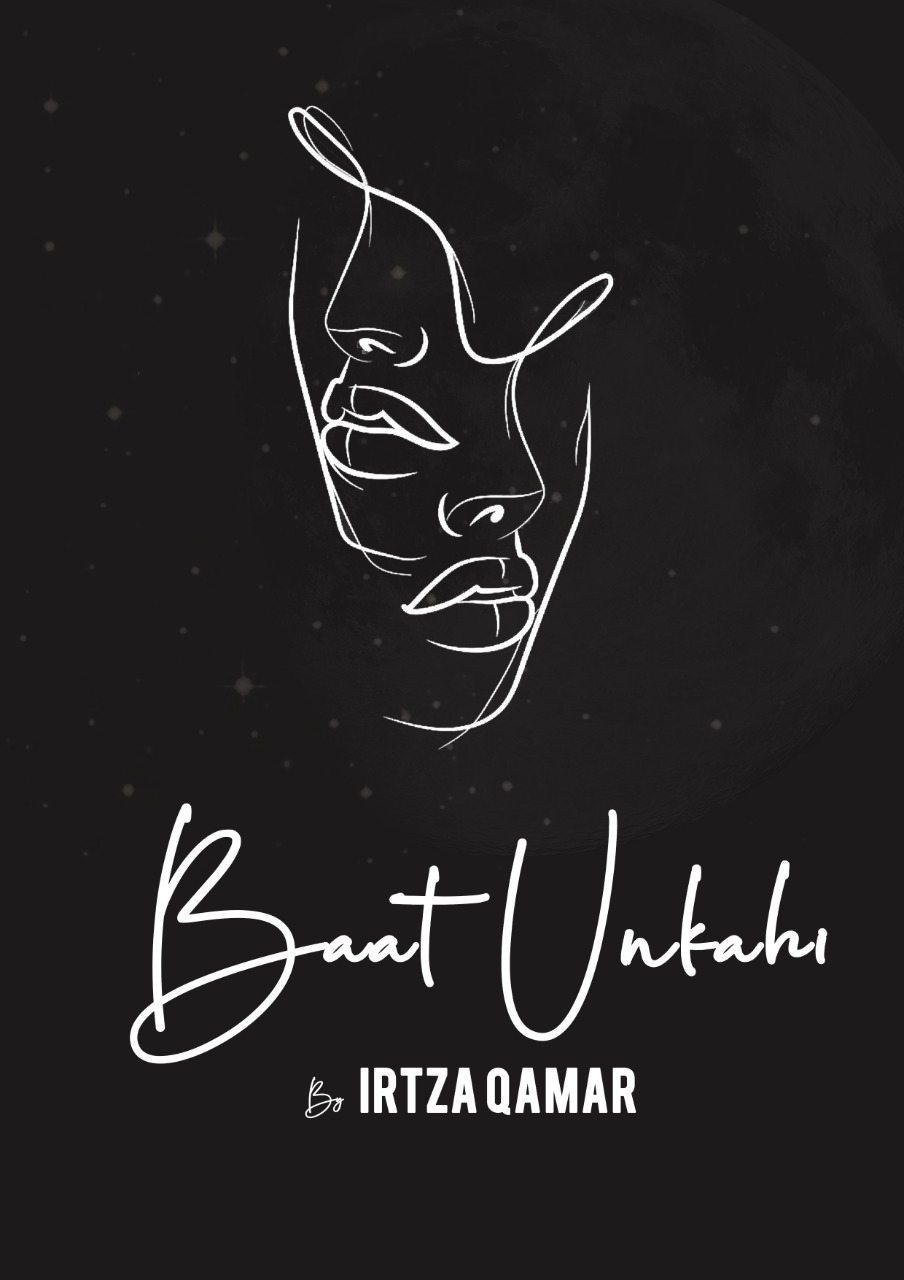 Baat Unkahi by Irtza Qamar | Goodreads