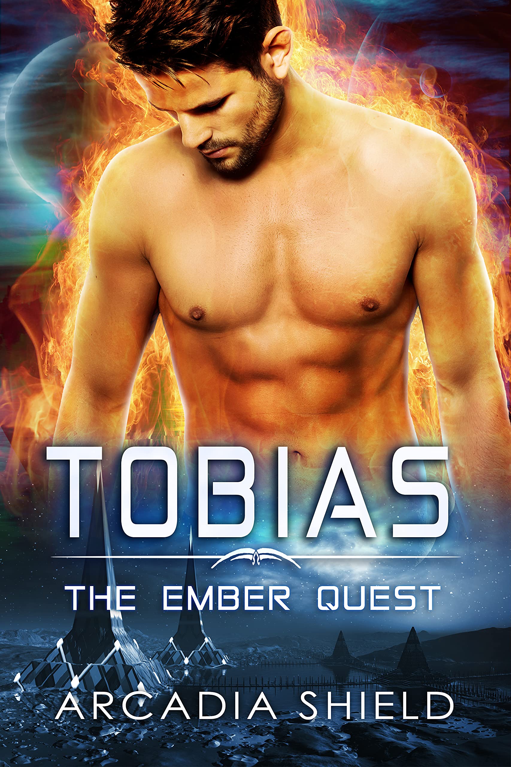 Tobias (Ember Quest #6) by Arcadia Shield | Goodreads