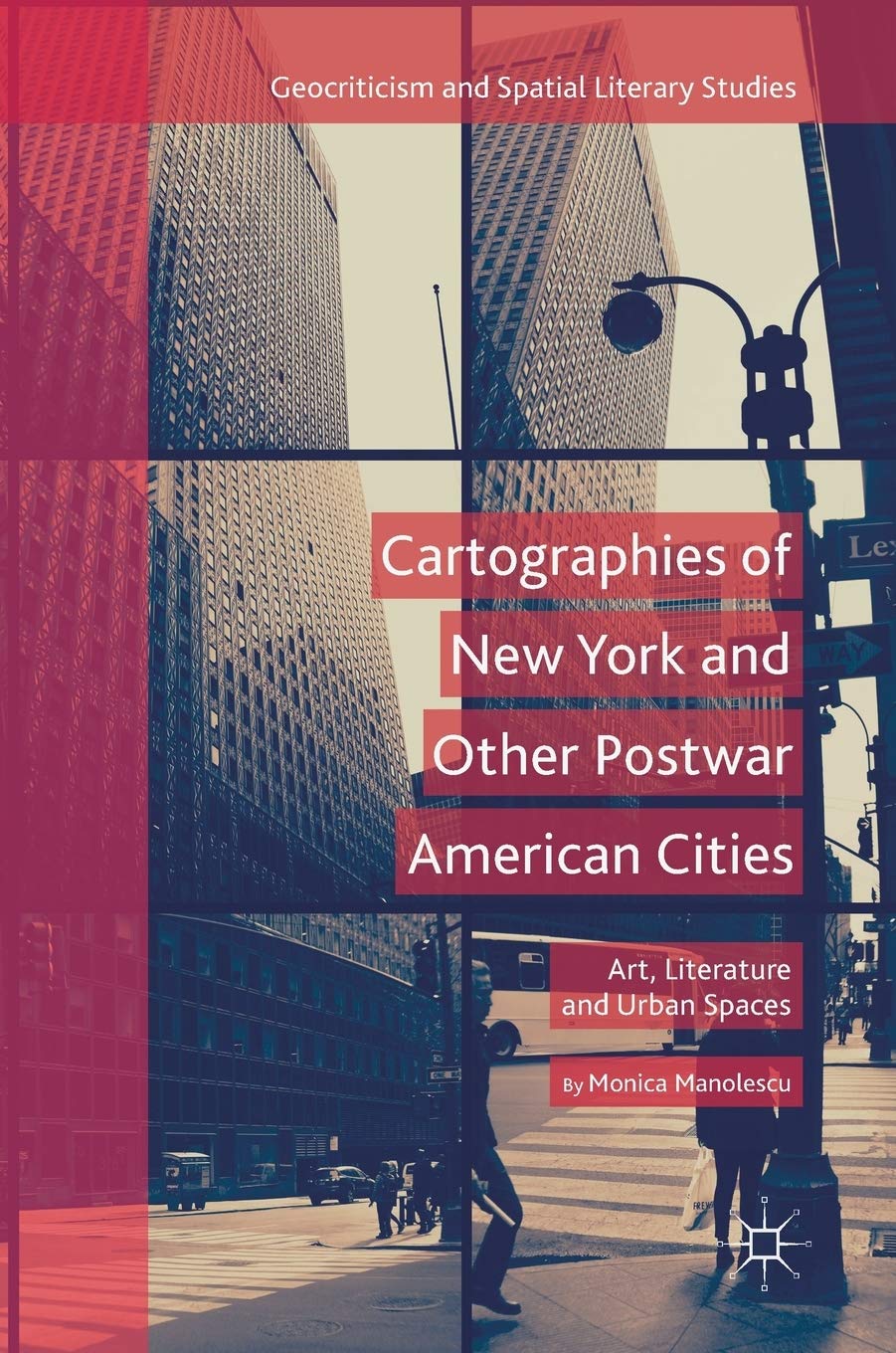 Cartographies of New York and Other Postwar American Cities: Art ...