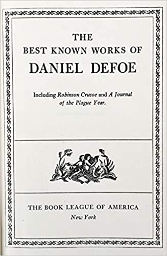 The Best Known Works of Daniel Defoe by Daniel Defoe | Goodreads