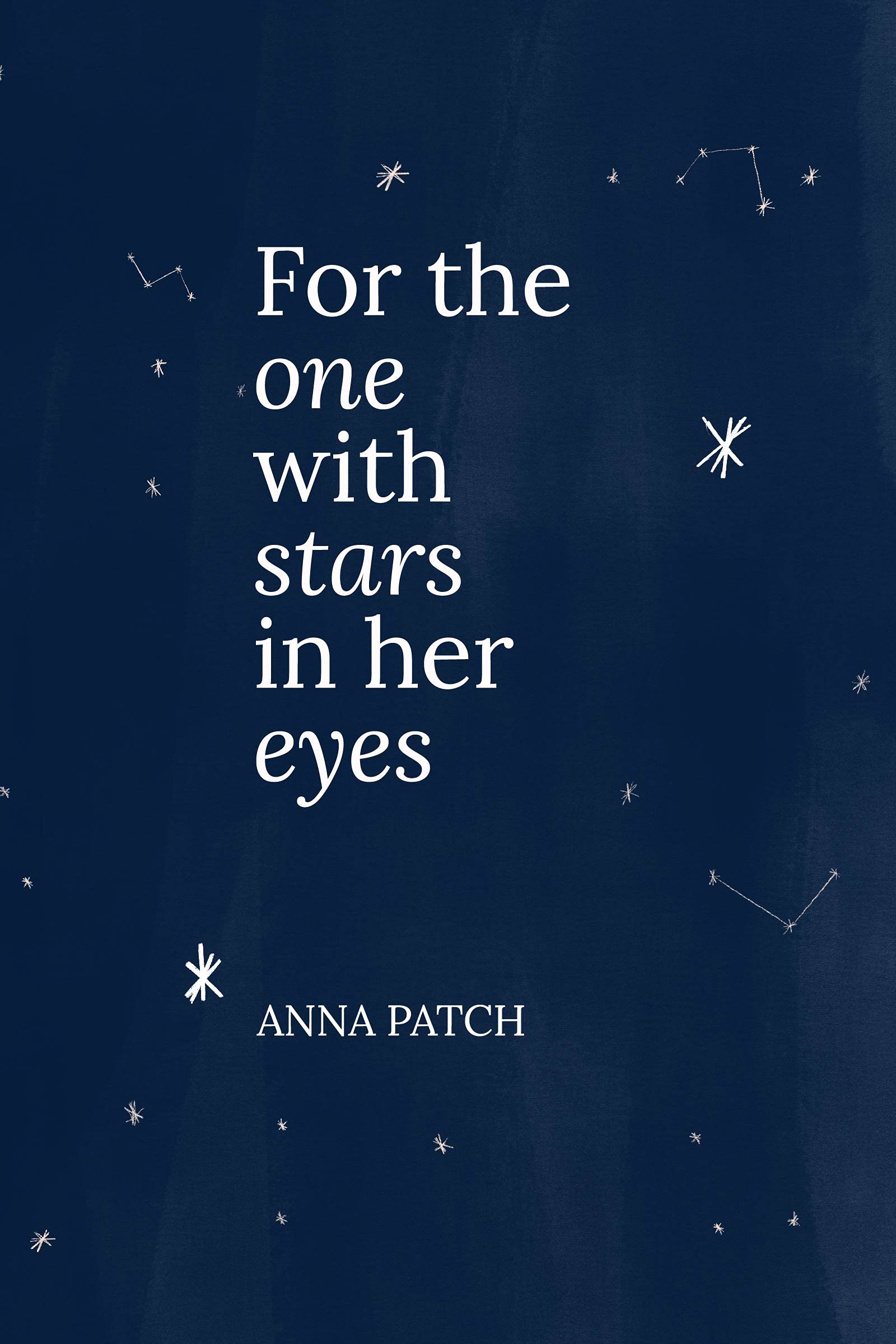 For the one with stars in her eyes- A book of Poetry: A collection of ...