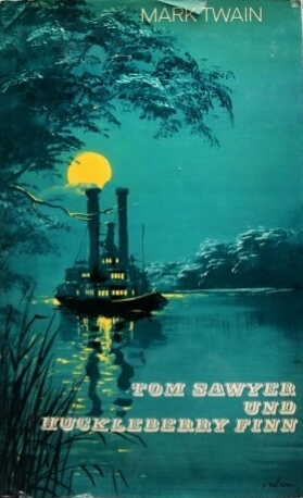 Tom Sawyer und Huckleberry Finn by Mark Twain | Goodreads
