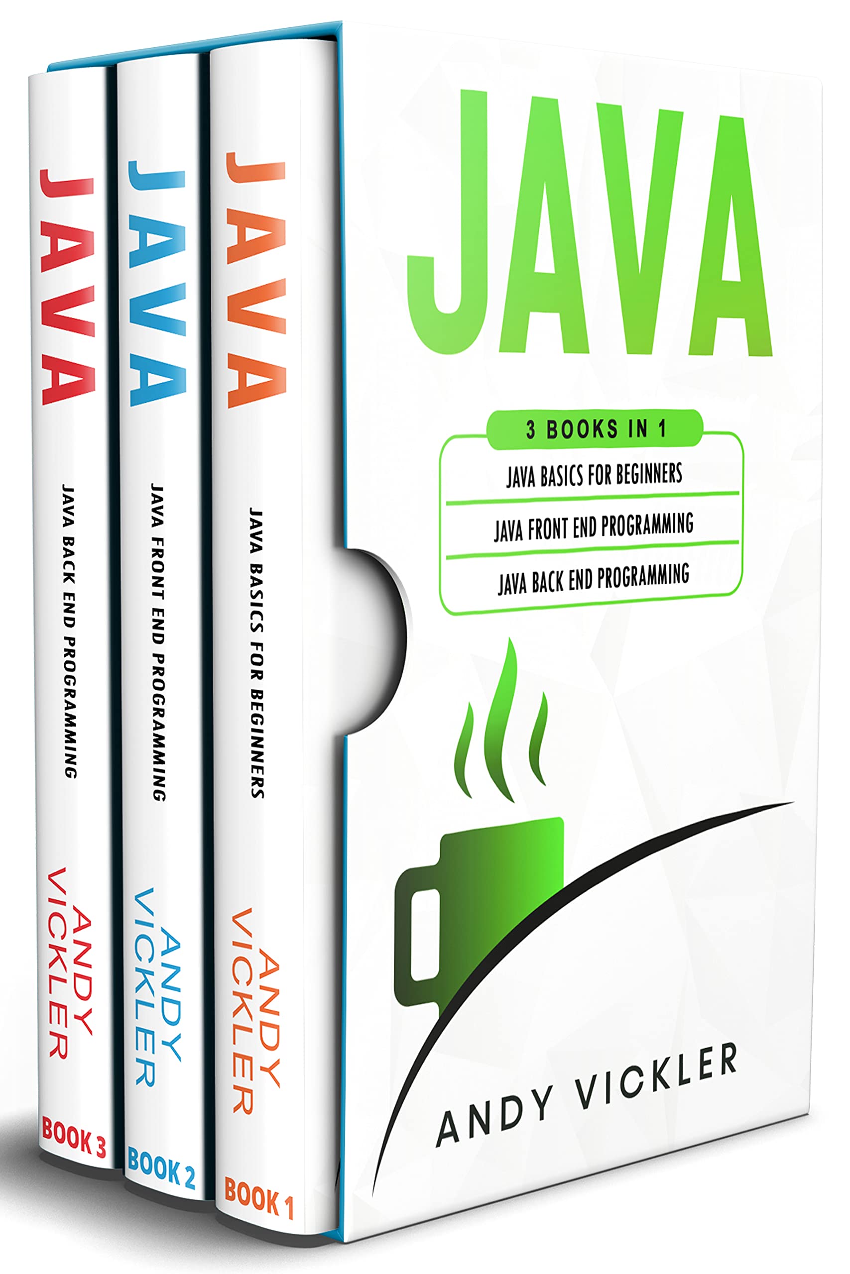 Java 3 Books In 1 Java Basics For Beginners Java Front End