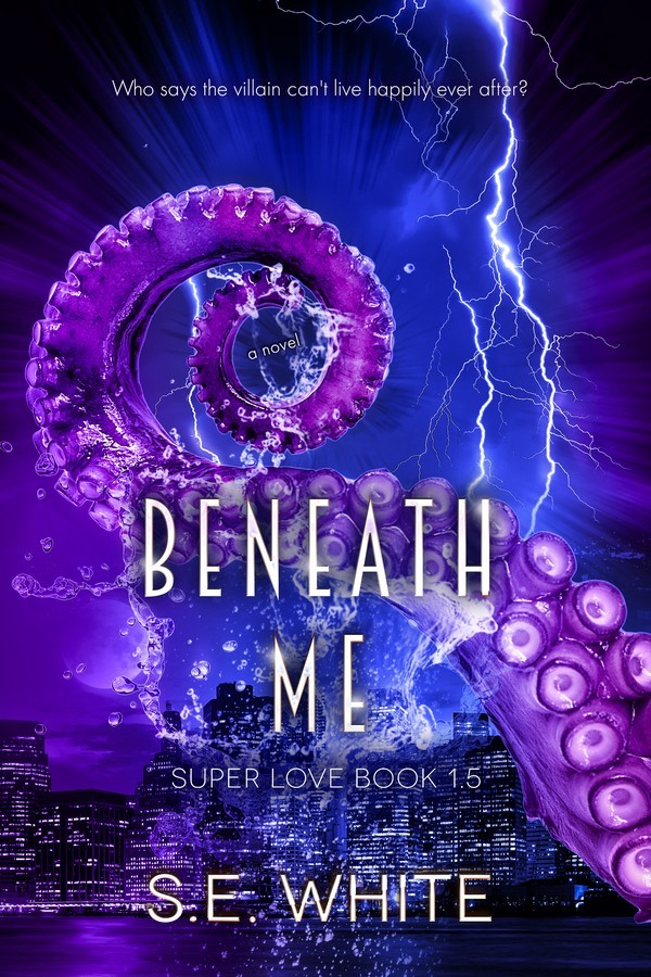 Beneath Me by S.E. White | Goodreads