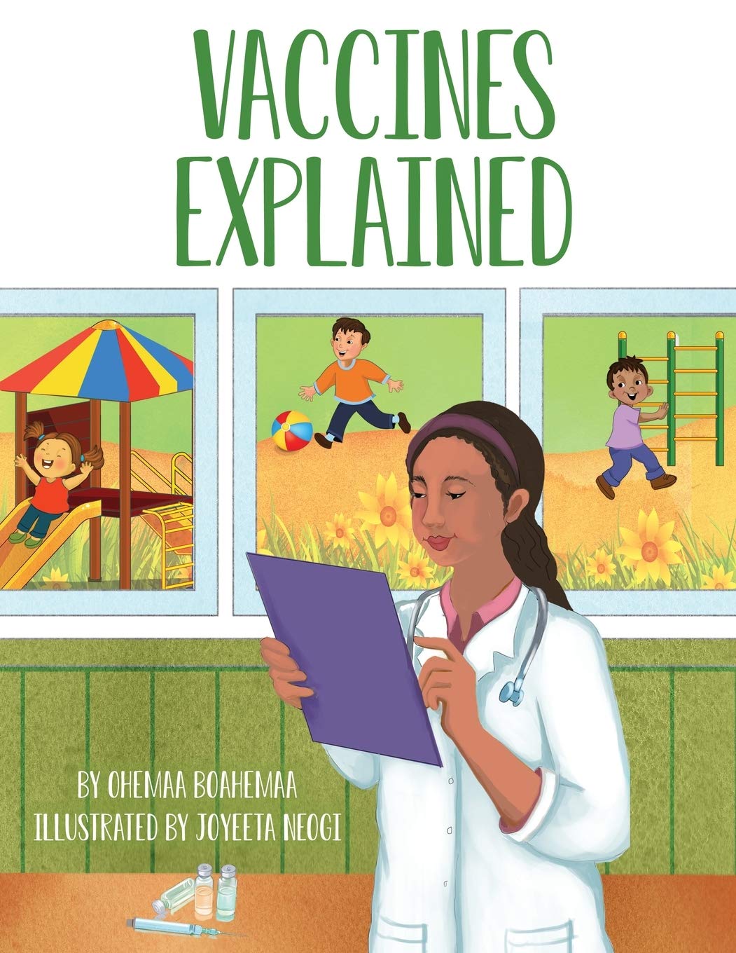 Vaccines Explained (Language Lizard Explore) by Ohemaa Boahemaa | Goodreads