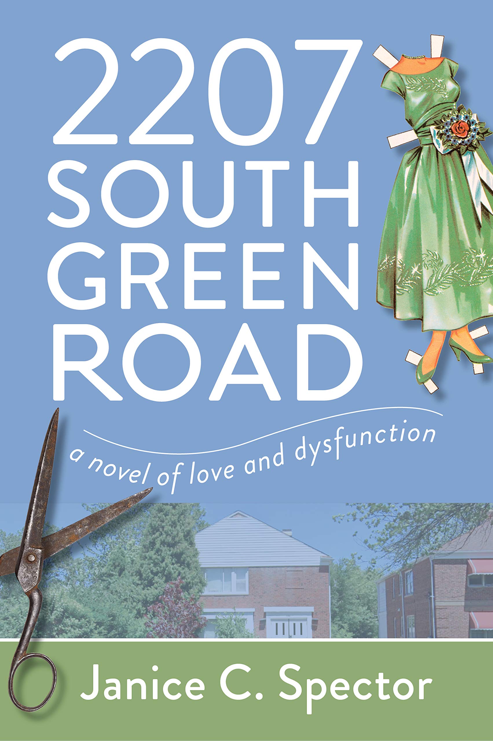 2207 South Green Road by Janice Spector | Goodreads