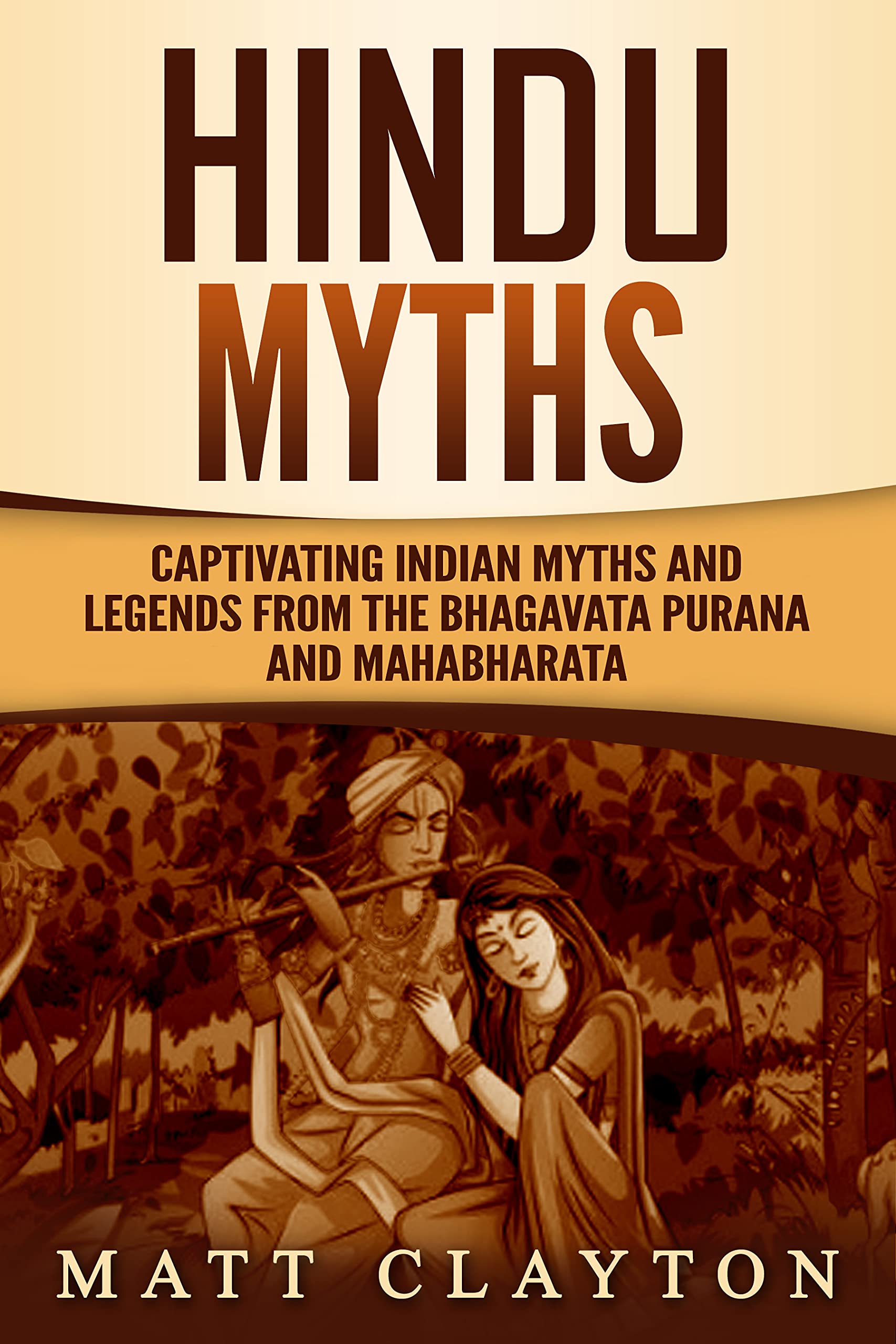 Hindu Myths: Captivating Indian Myths and Legends from the Bhagavata ...