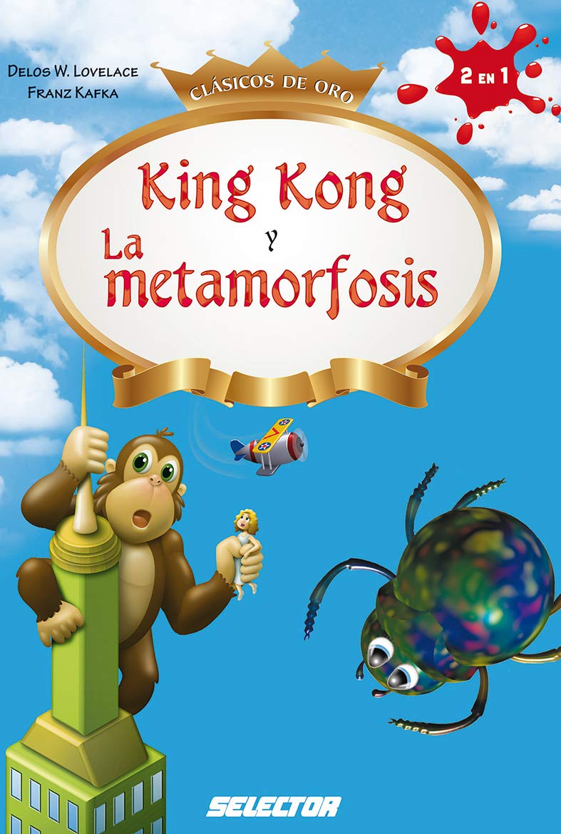 King Kong y La metamorfosis / King Kong and The Metamorphosis (Clasicos ...