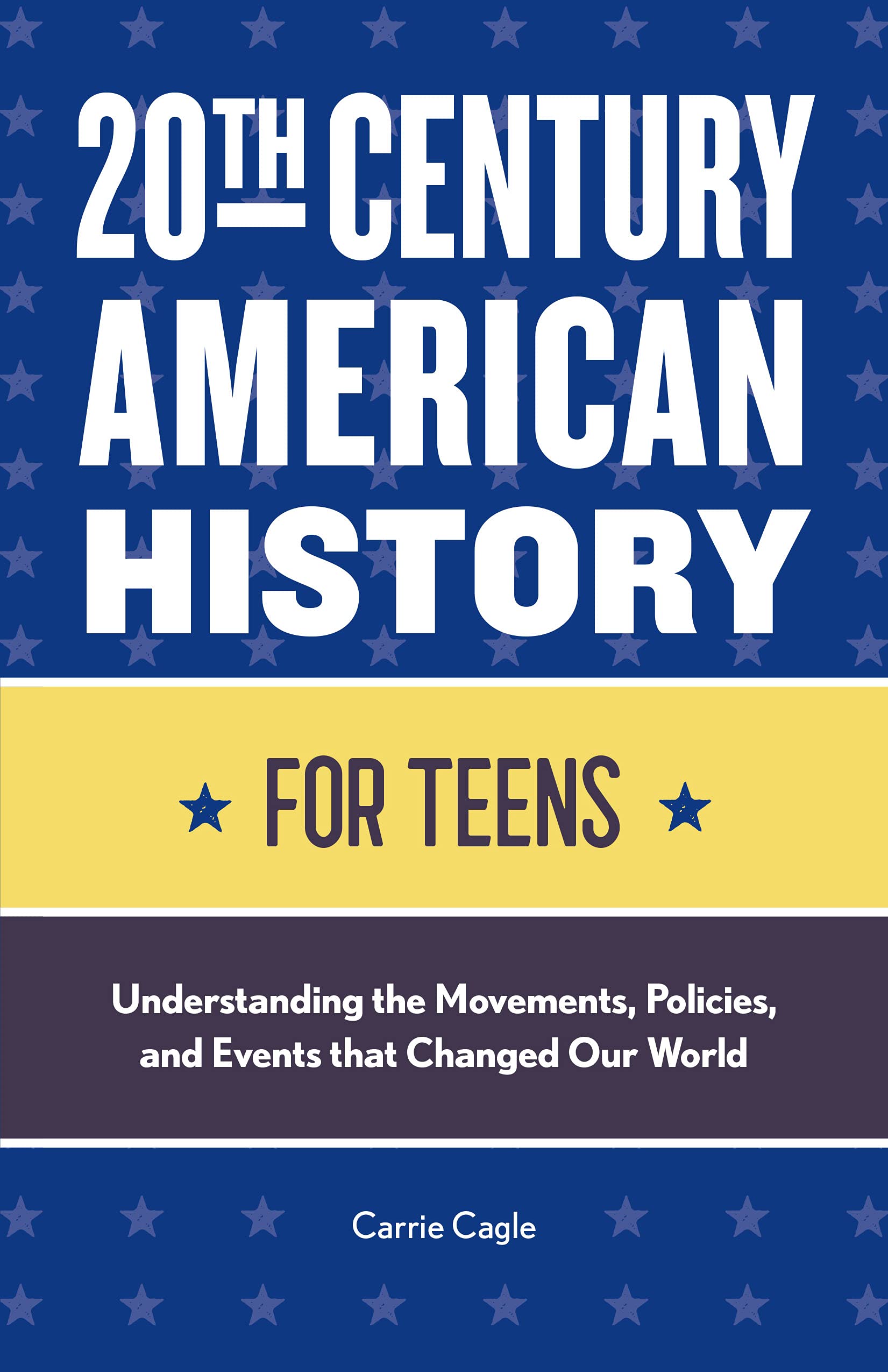 20th Century American History for Teens: Understanding the Movements ...