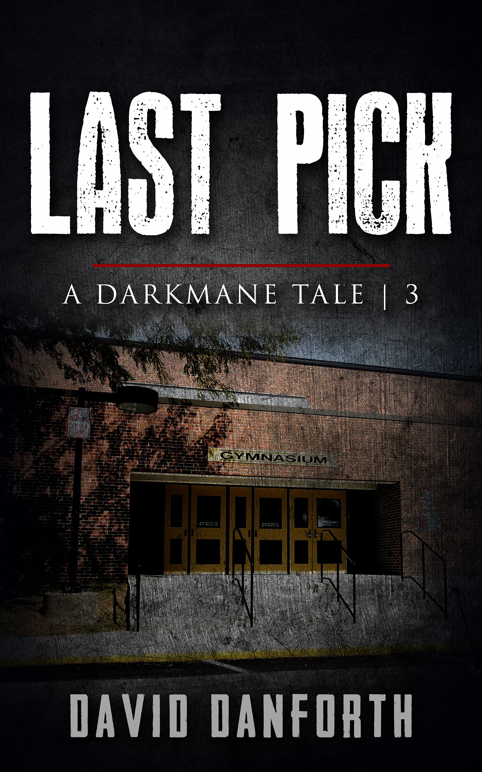 Last Pick: A Darkmane Tale | 3 by David Danforth | Goodreads