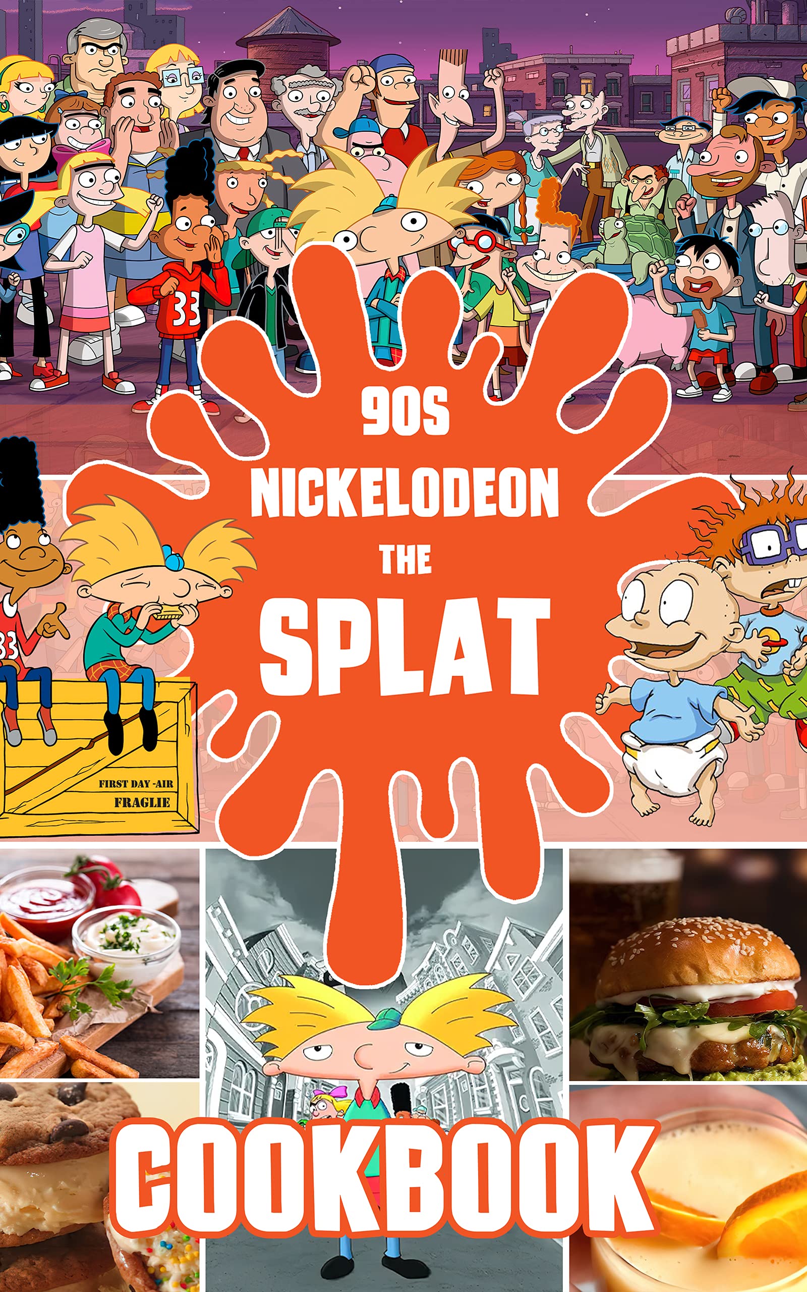90s Nickelodeon The Splat Cookbook: Easy Recipes For Families 90s ...