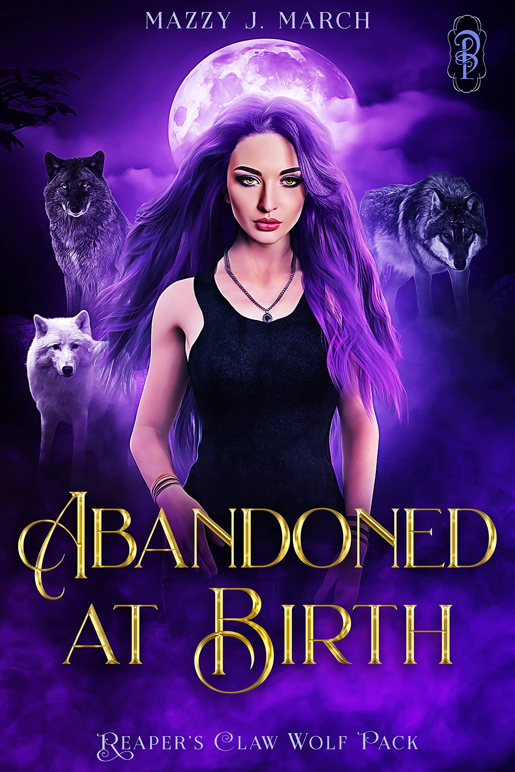 Abandoned at Birth (Reaper's Claw Wolf Pack, #1) by Mazzy J. March ...