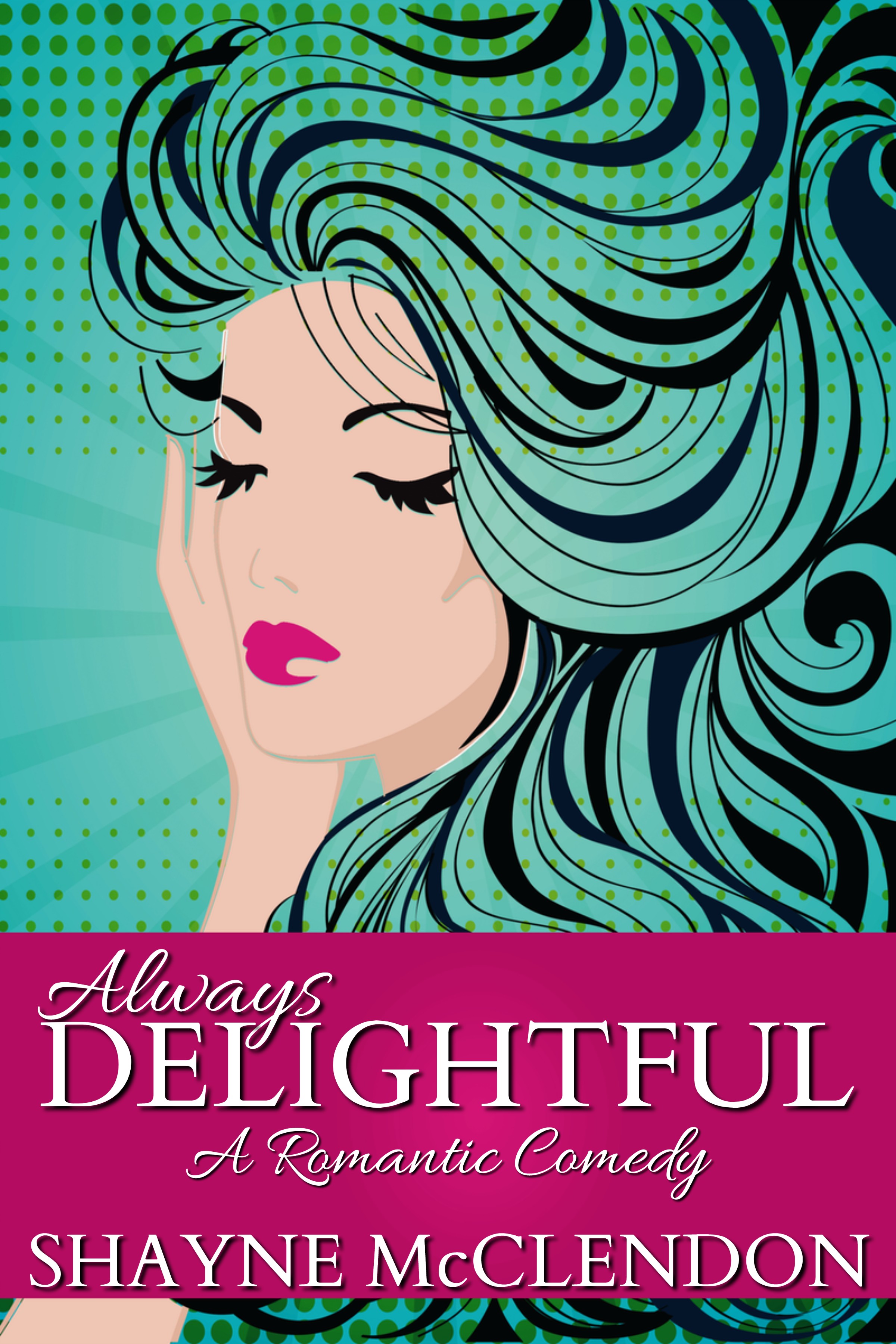 Always Delightful by Shayne McClendon | Goodreads