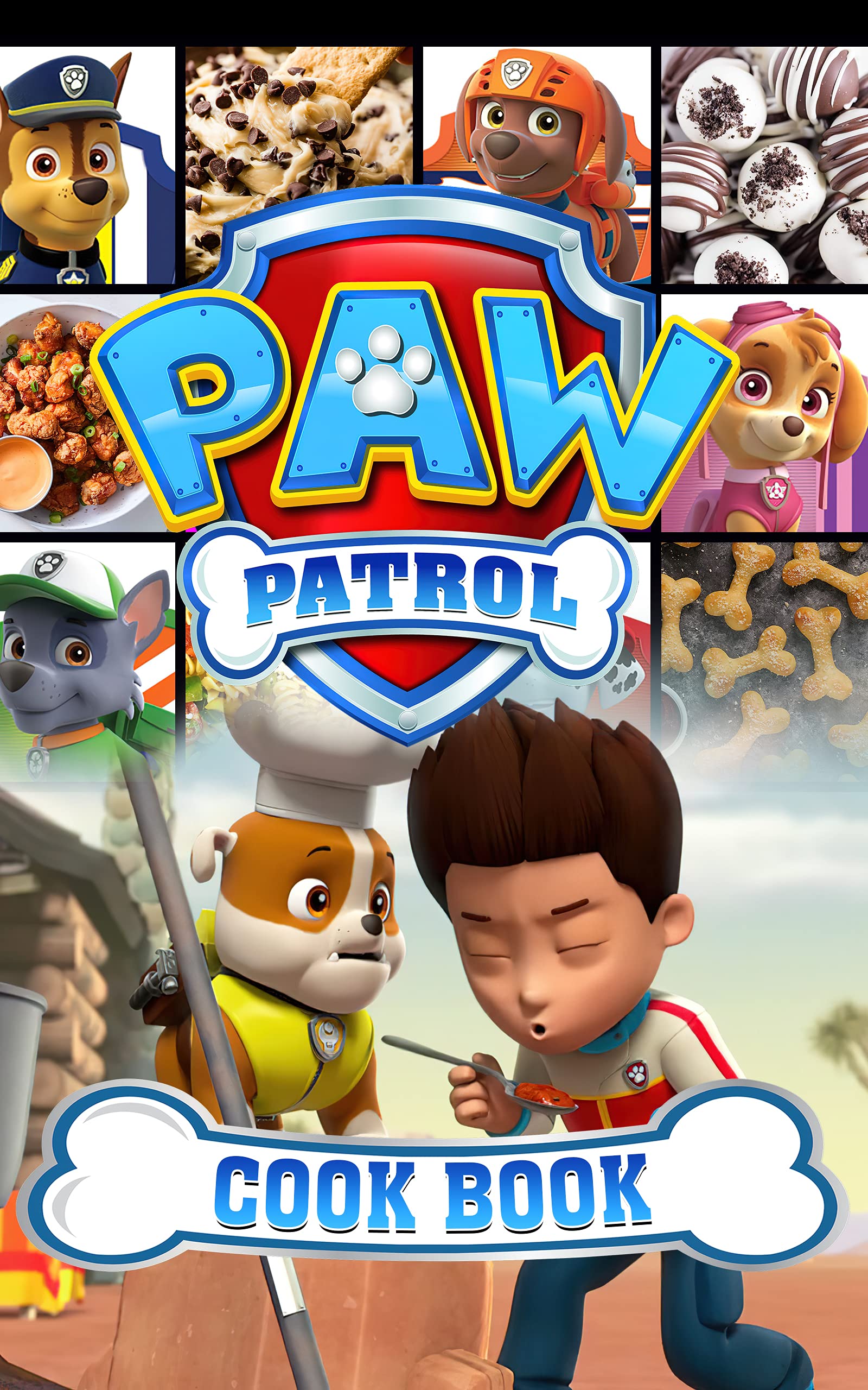 Paw Patrol Cookbook: The Complete Cooking 20 Recipes Paw Patrol No Time ...