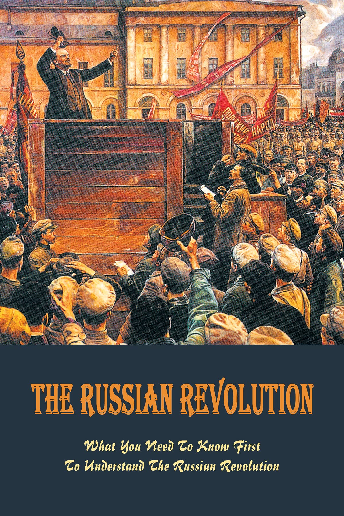 The Russian Revolution: What You Need To Know First To Understand The ...