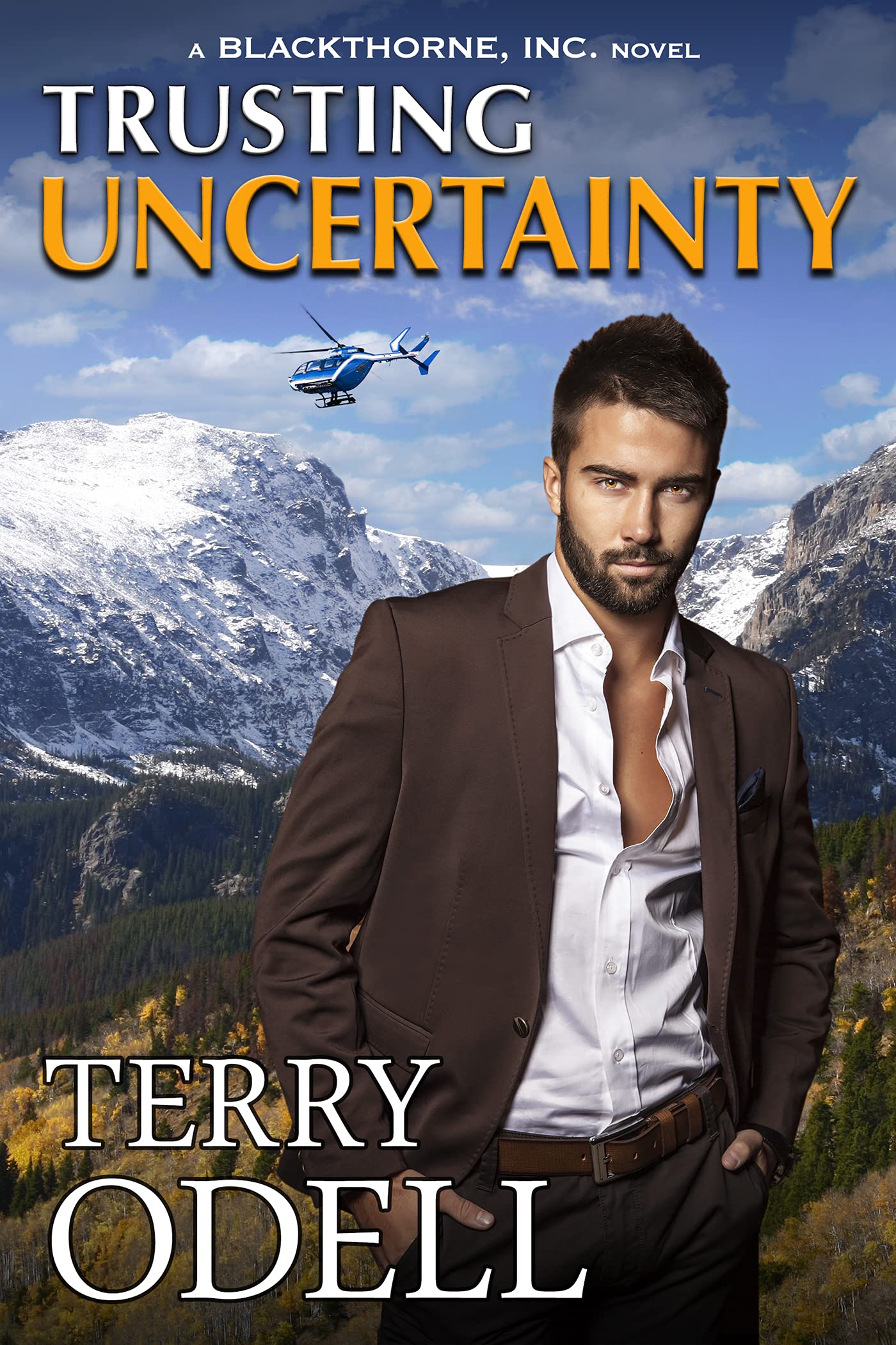 Trusting Uncertainty: A Covert Ops Romantic Suspense by Terry Odell ...