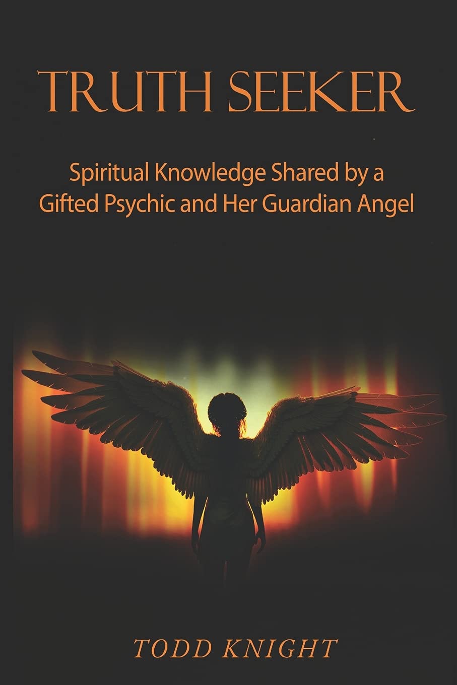 TRUTH SEEKER: Spiritual Knowledge Shared by a Gifted Psychic and Her ...