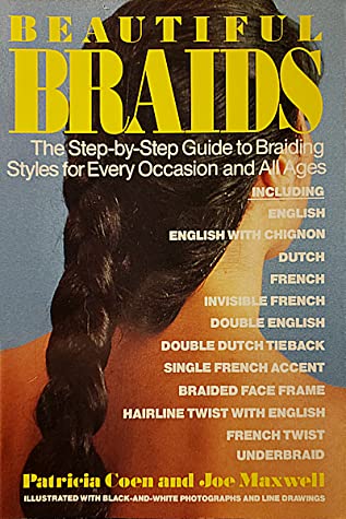 Beautiful Braids by Patricia Coen | Goodreads