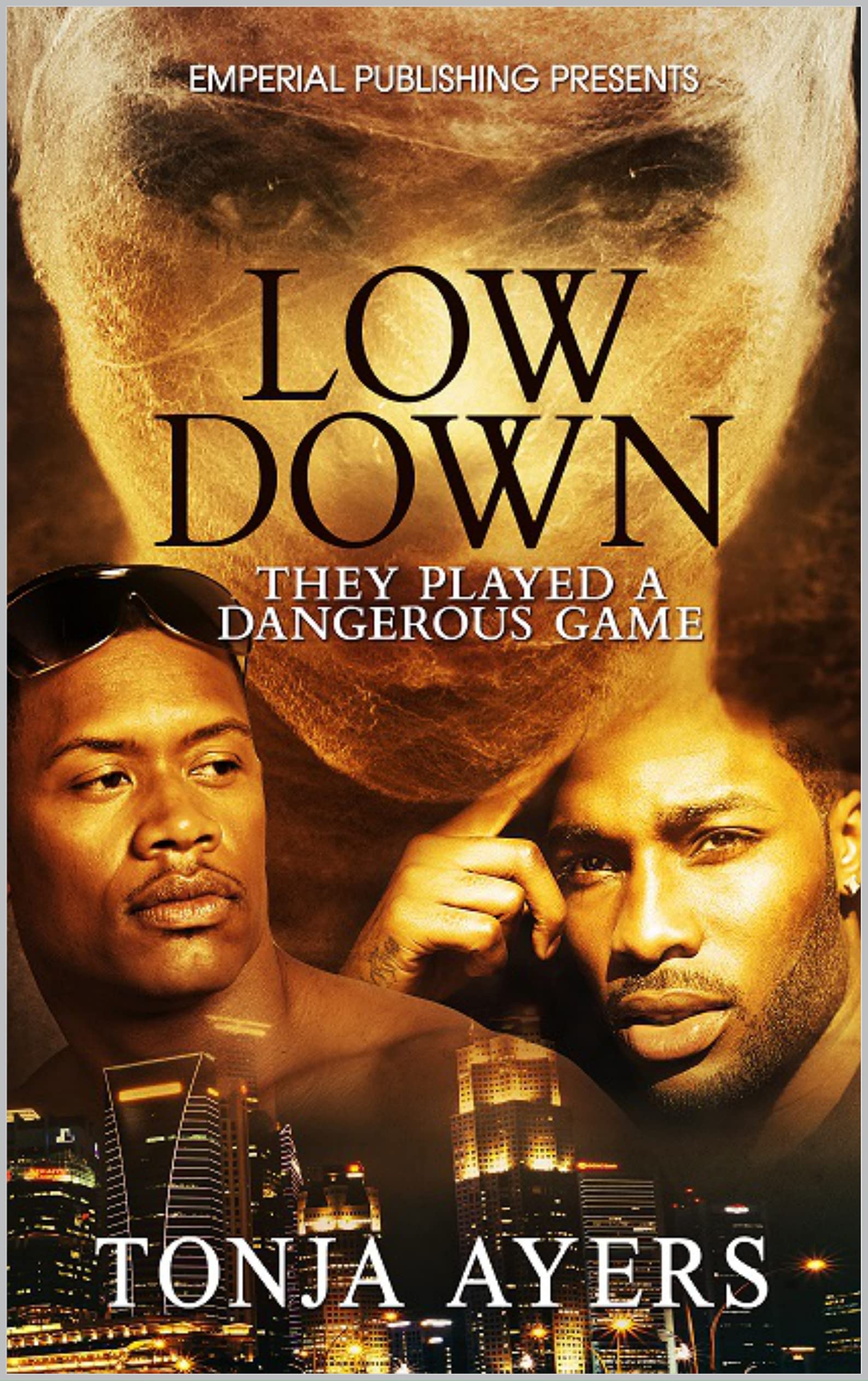 Low Down by Tonja Ayers | Goodreads