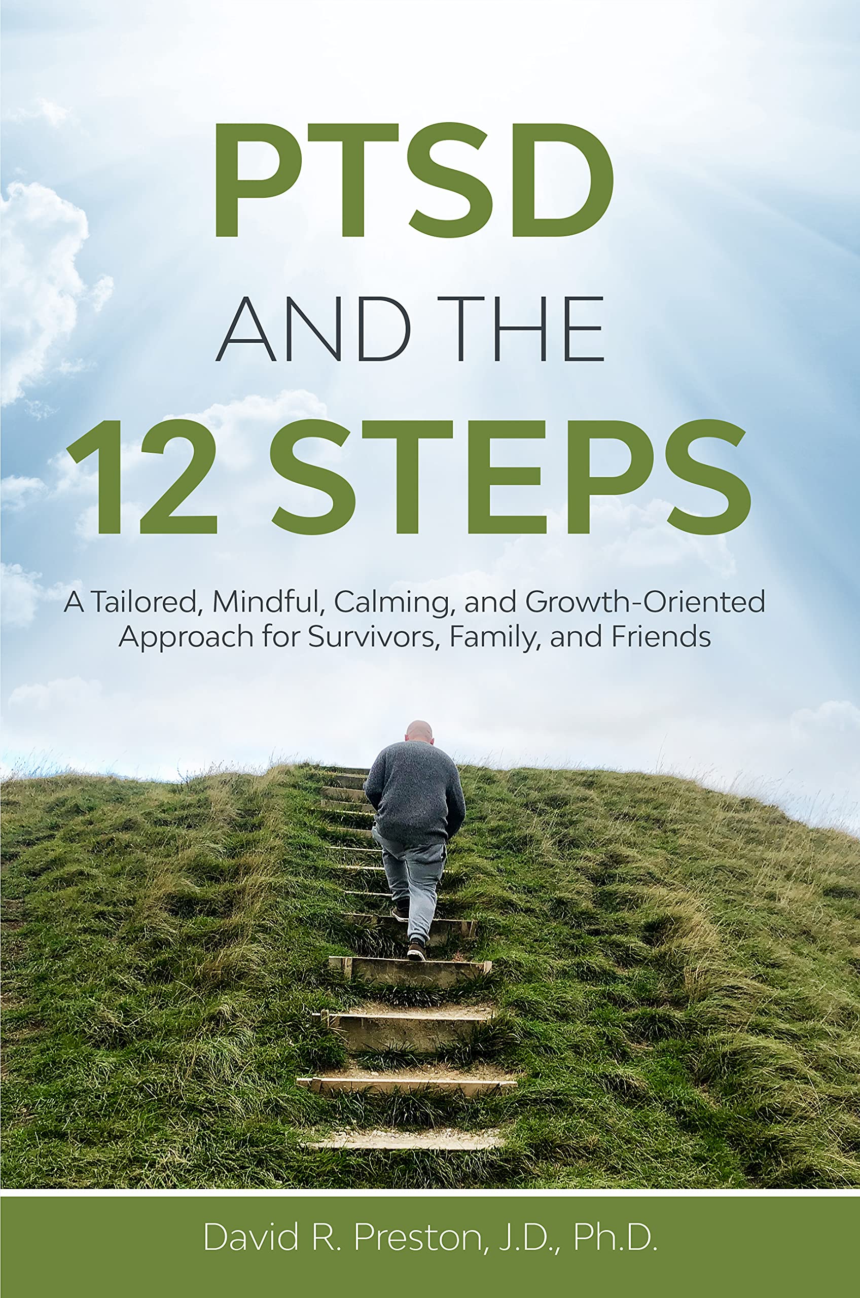 PTSD AND THE 12 STEPS: A Tailored, Mindful, Calming, and Growth ...