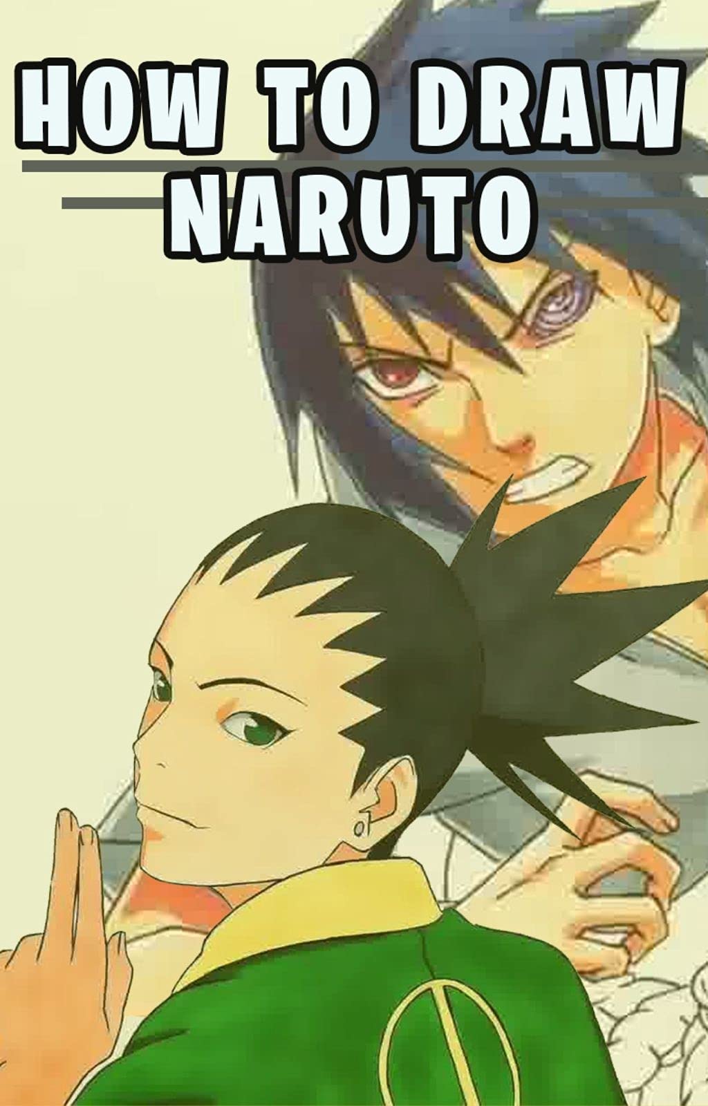 How to draw Naruto - drawing step by step by Leah Jackson | Goodreads