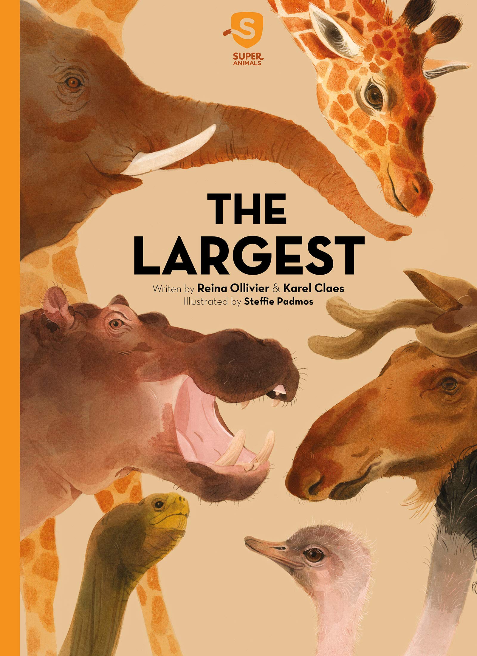 Super Animals: The Largest by Reina Ollivier | Goodreads