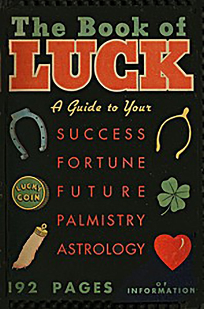 Everybody's Book of Luck (Illustated) by Anonymous | Goodreads