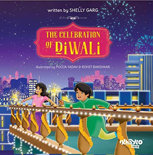 The Celebration of Diwali by Shelly Garg | Goodreads