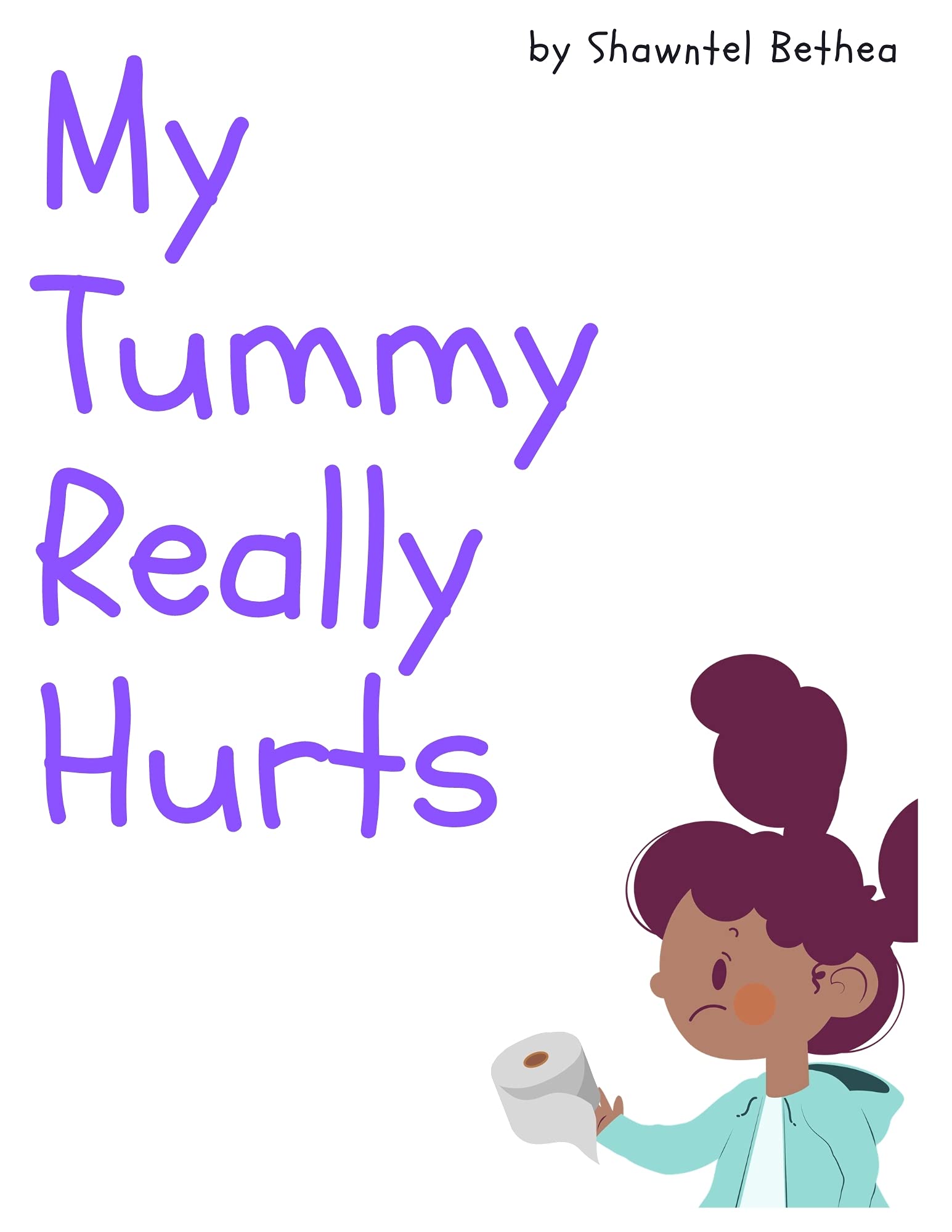 My Tummy Really Hurts: A Kid's Crohn's & Chronic Illness Story | A ...